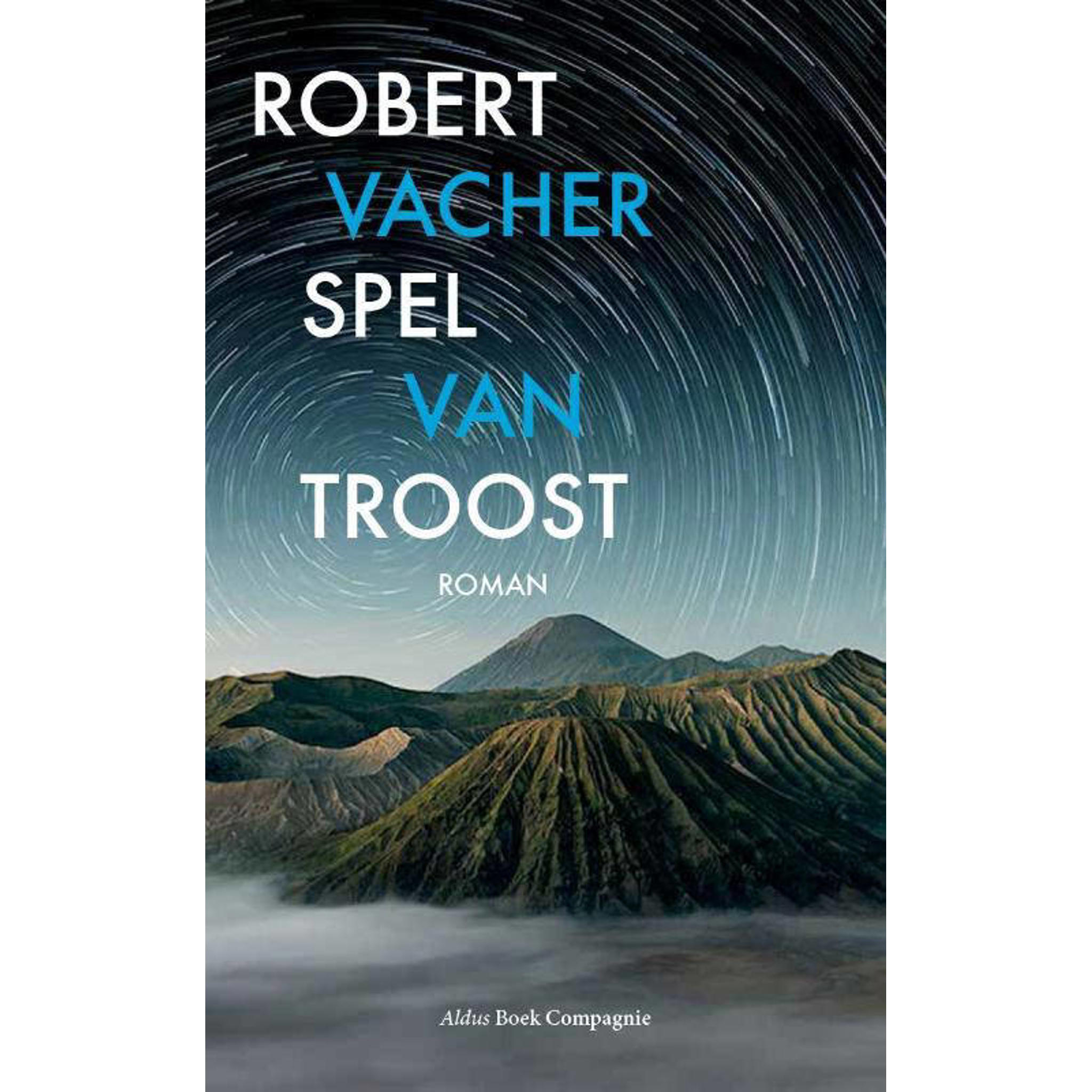 Robert Vacher Spel van troost | wehkamp