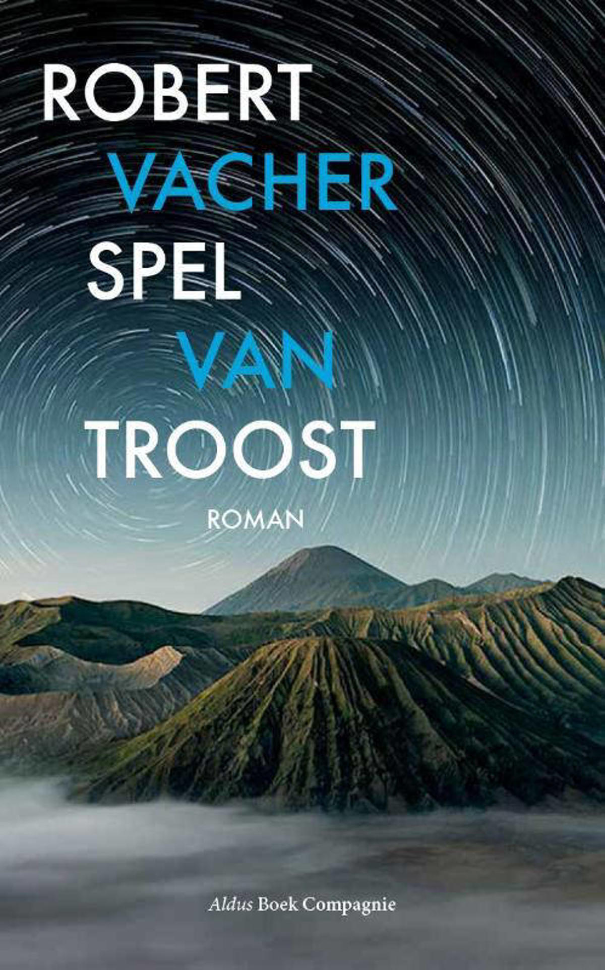 Robert Vacher Spel van troost | wehkamp