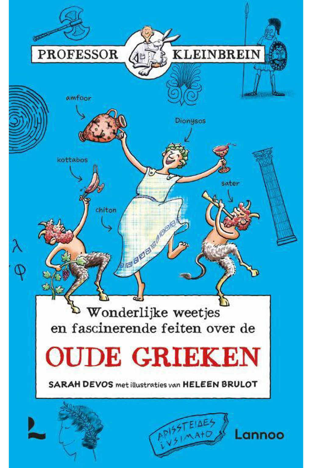 Sarah Devos Professor Kleinbrein: De Oude Grieken | wehkamp