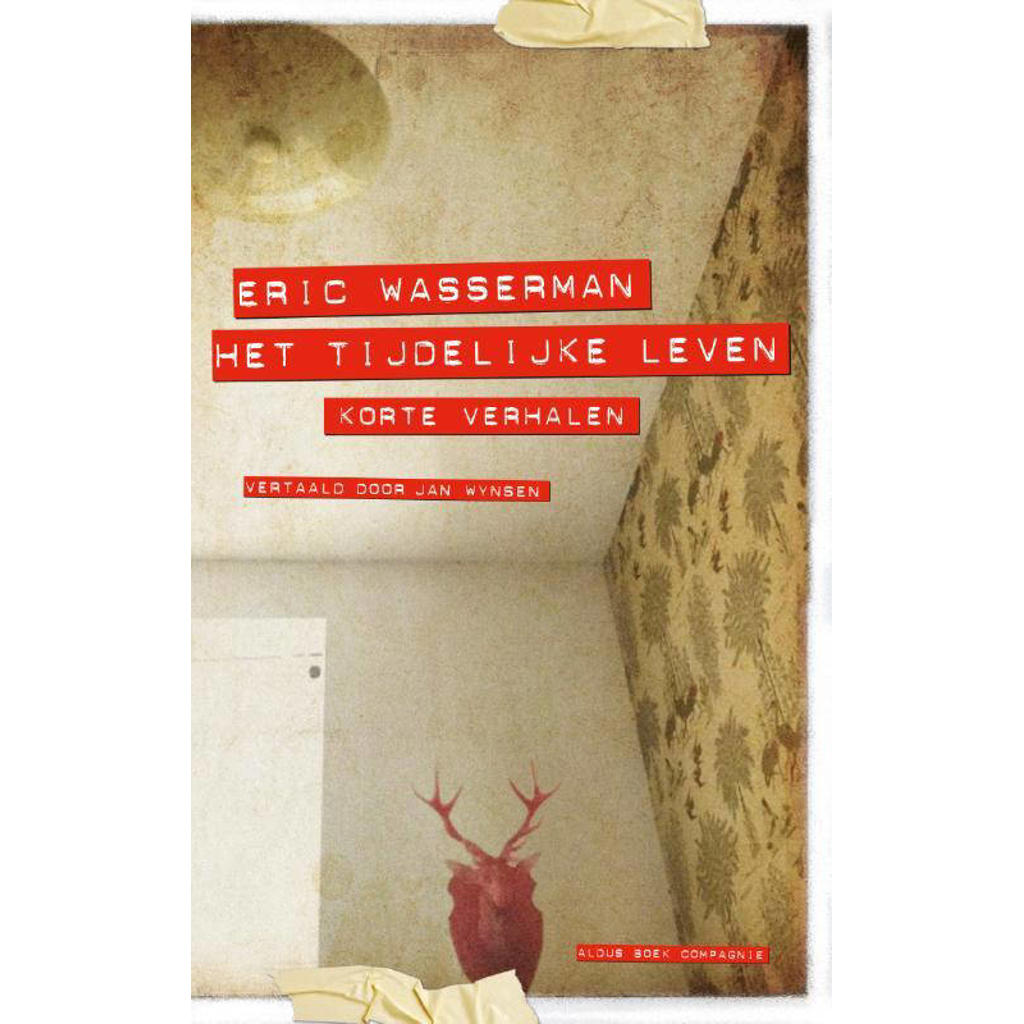 Eric Wasserman Het tijdelijke leven | wehkamp