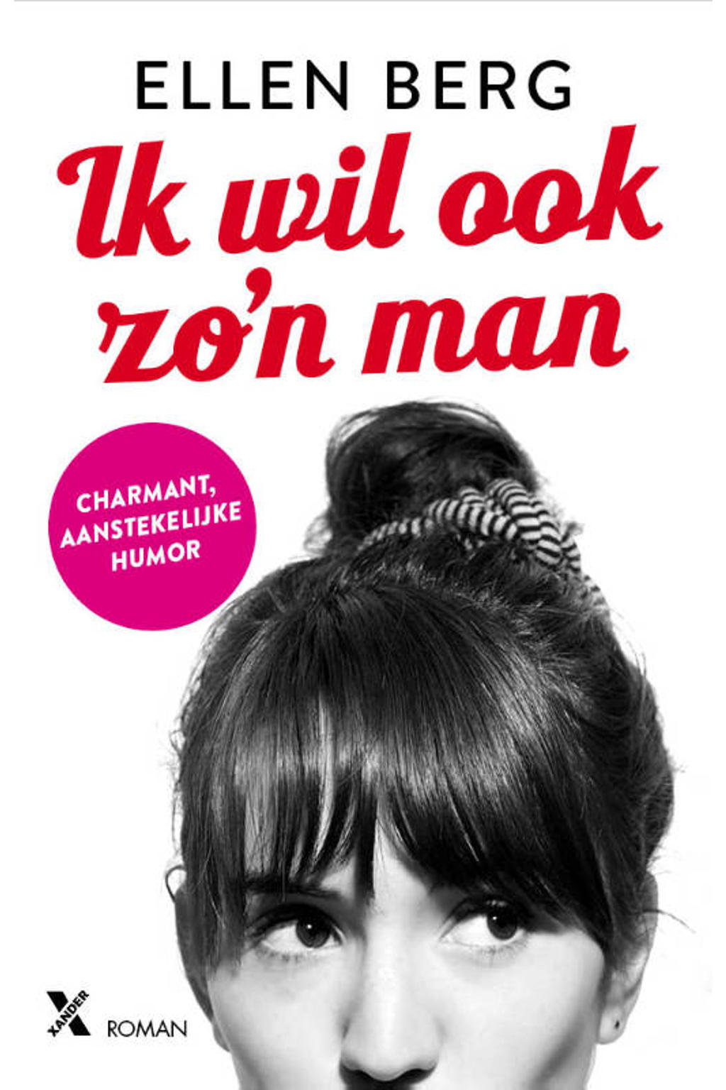 Ellen Berg Ik wil ook zo'n man | wehkamp