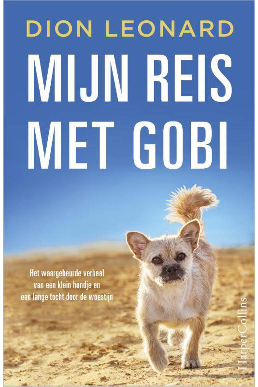 Dion Leonard Mijn reis met Gobi | wehkamp