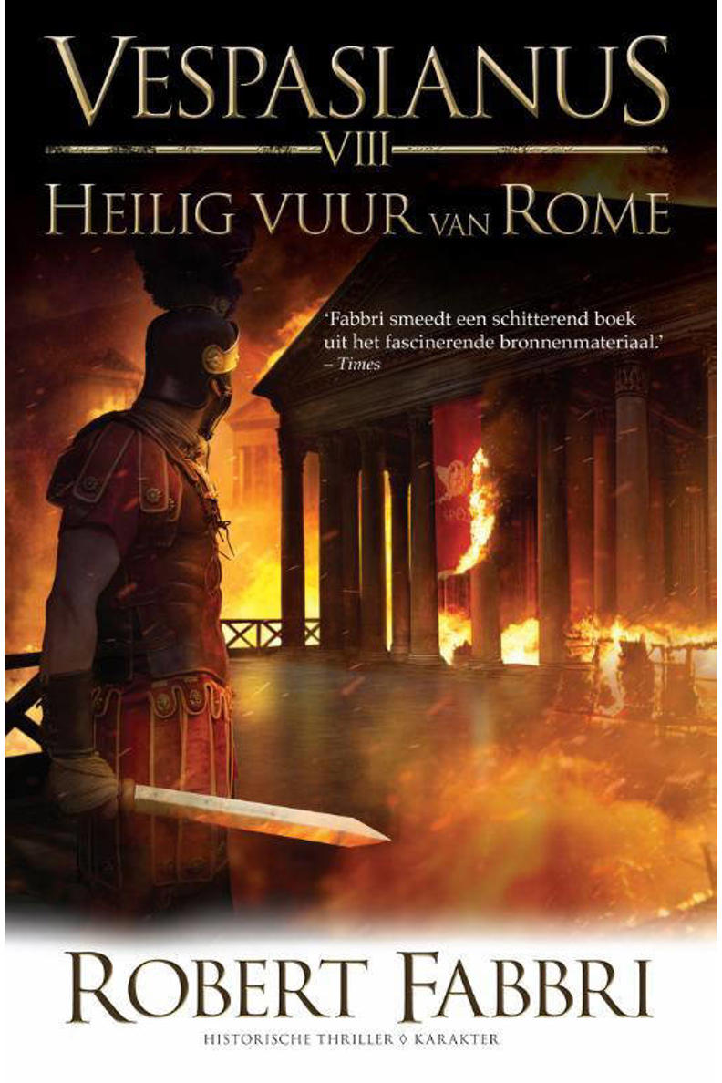 Robert Fabbri Vespasianus: Heilig vuur van Rome | wehkamp