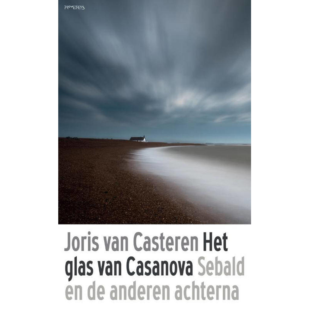 Joris van Casteren Het glas van Casanova | wehkamp