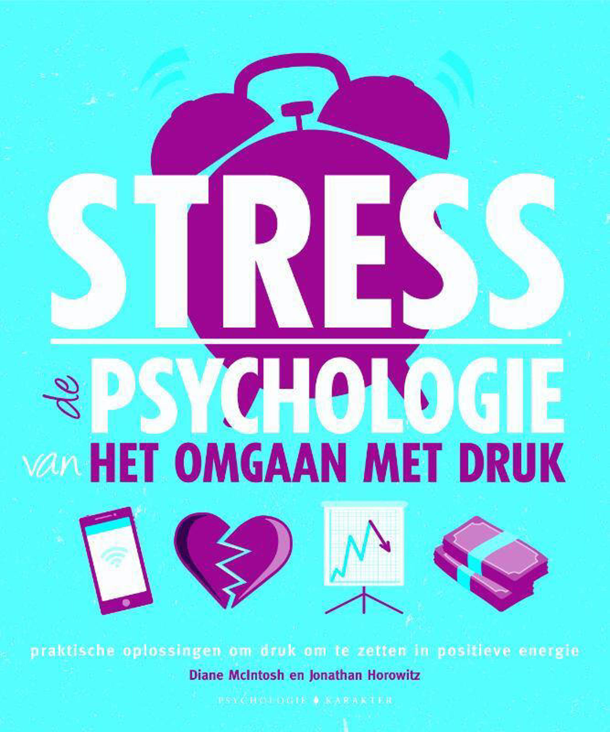 Diane McIntosh en Jonathan Horowitz Stress | wehkamp