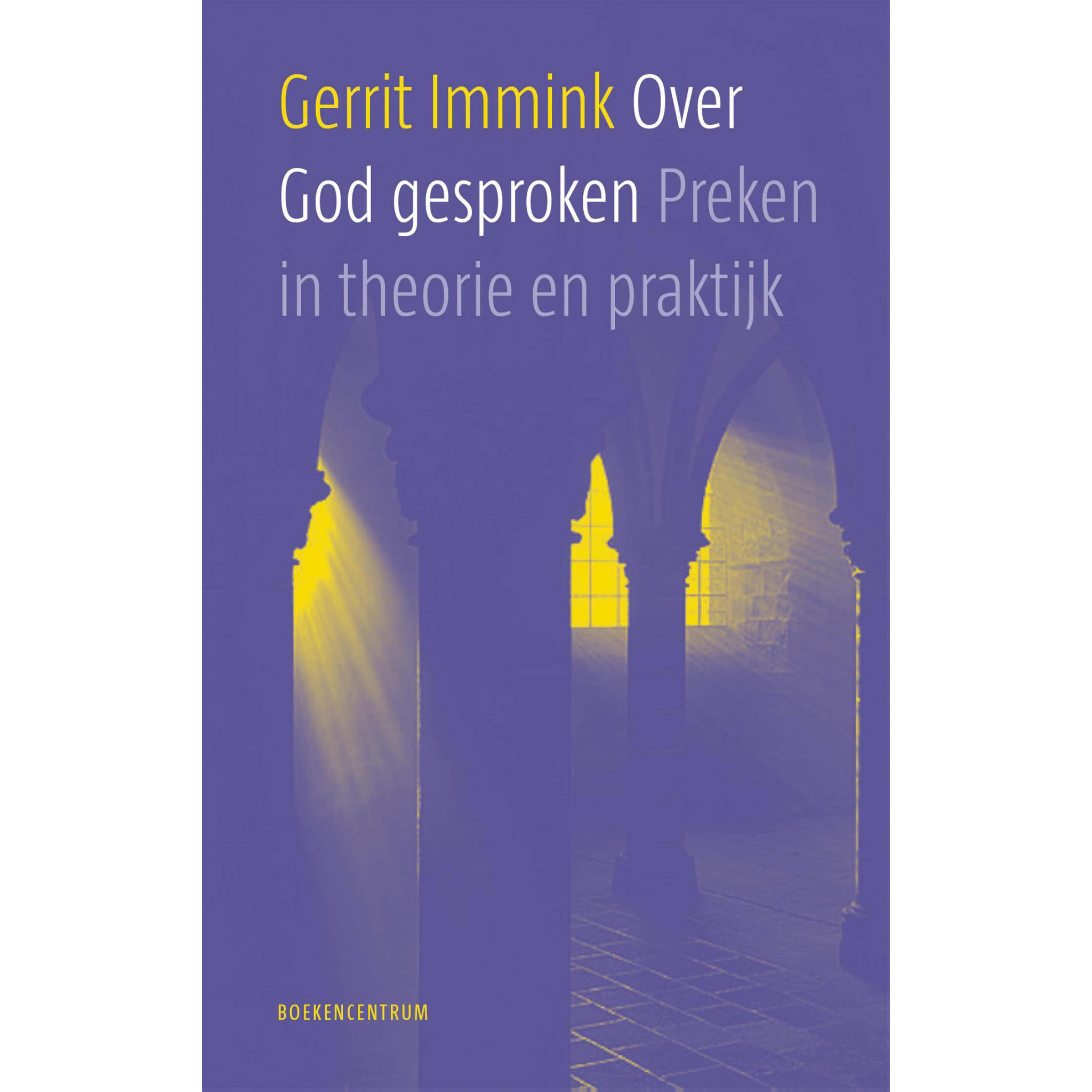 Gerrit Immink Over God gesproken | wehkamp
