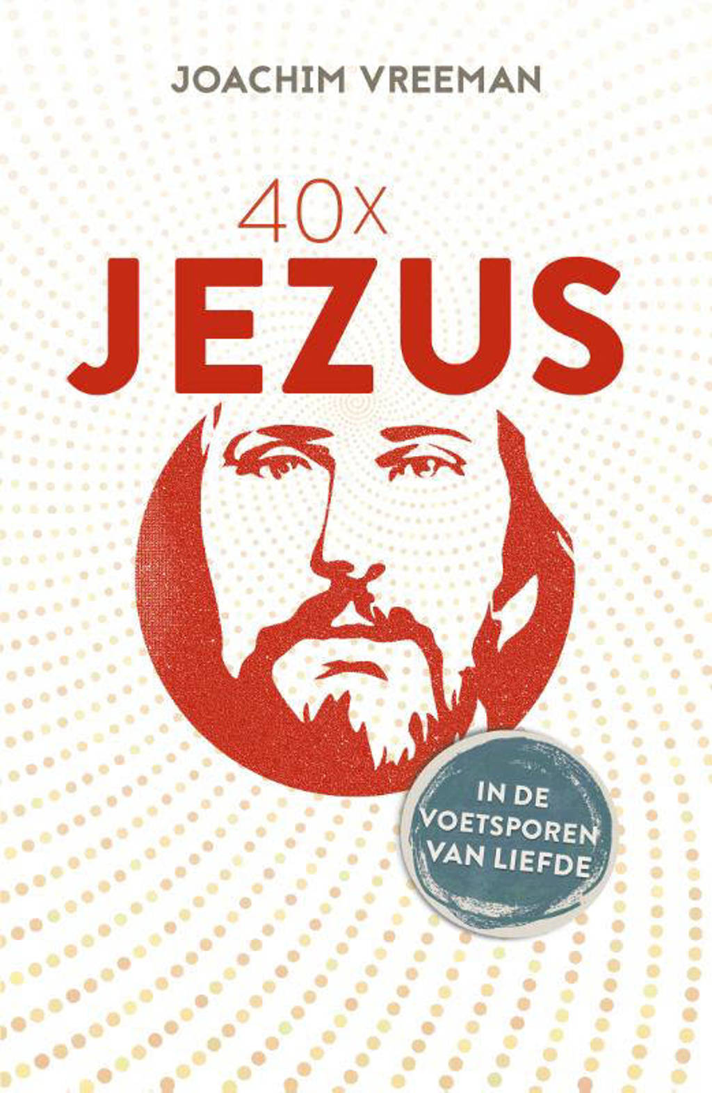 Joachim Vreeman 40x Jezus | wehkamp