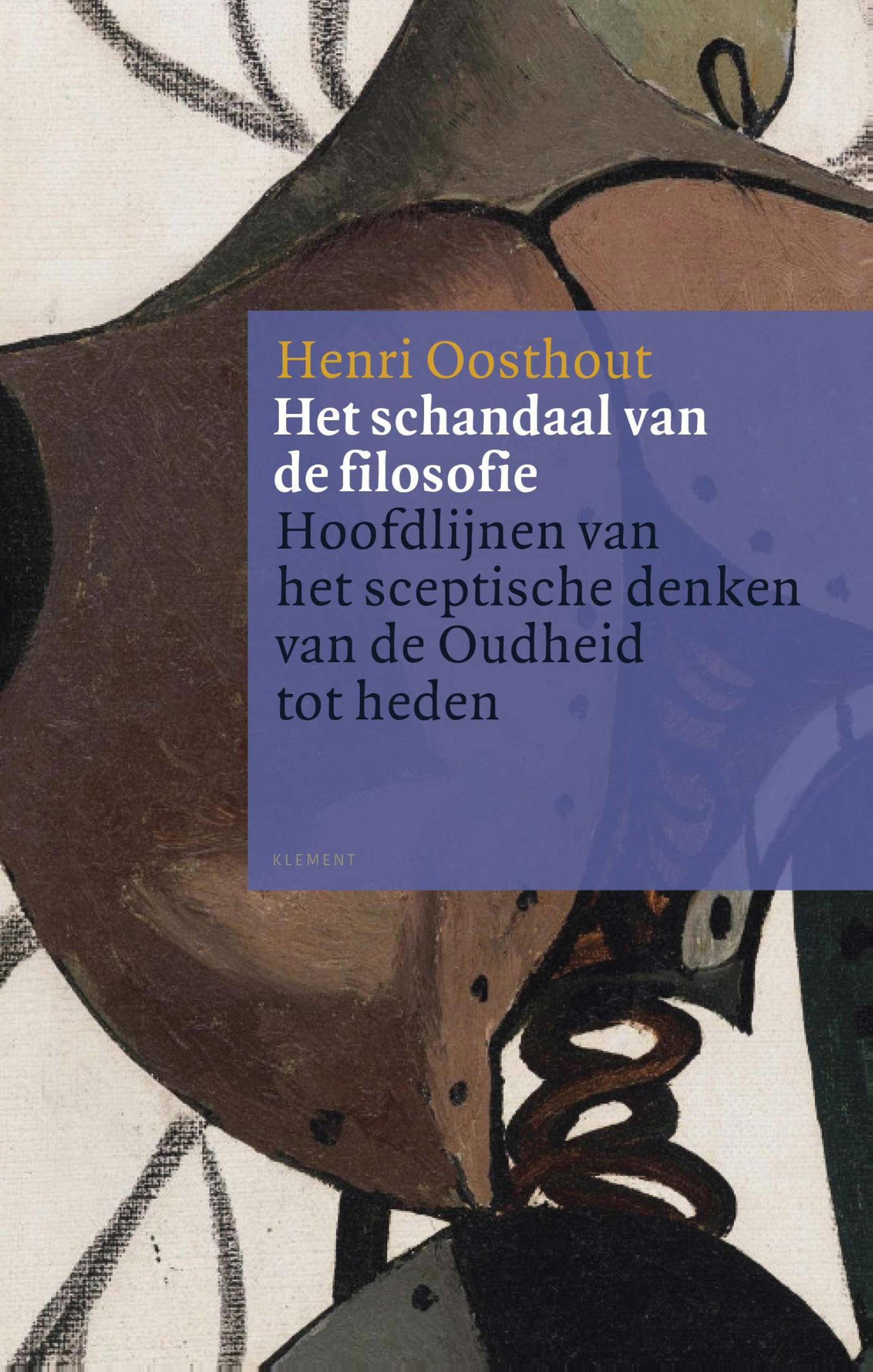 Henri Oosthout Het schandaal van de filosofie | wehkamp