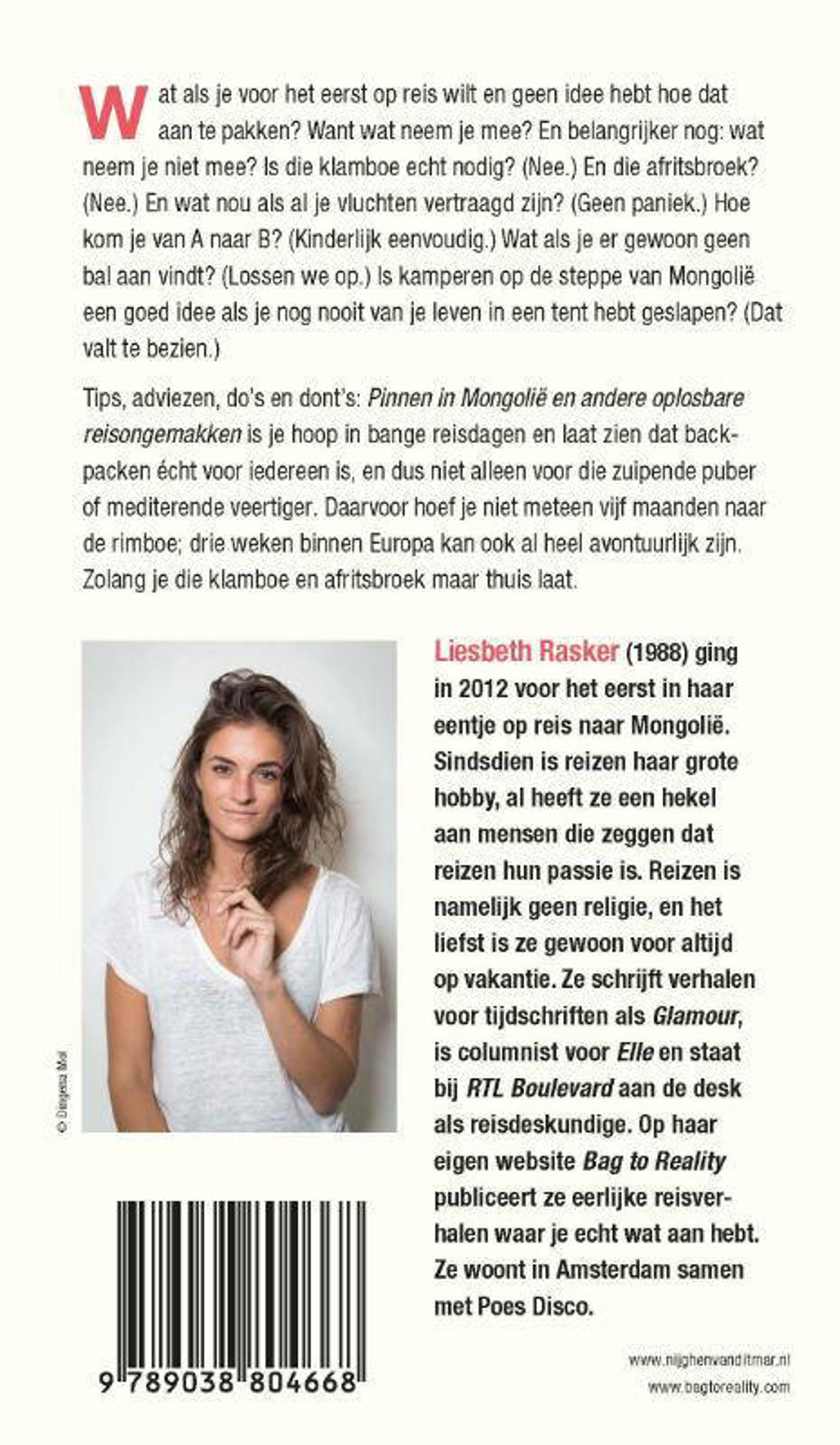 Liesbeth Rasker Pinnen in Mongolië en andere oplosbare reisongemakken ...