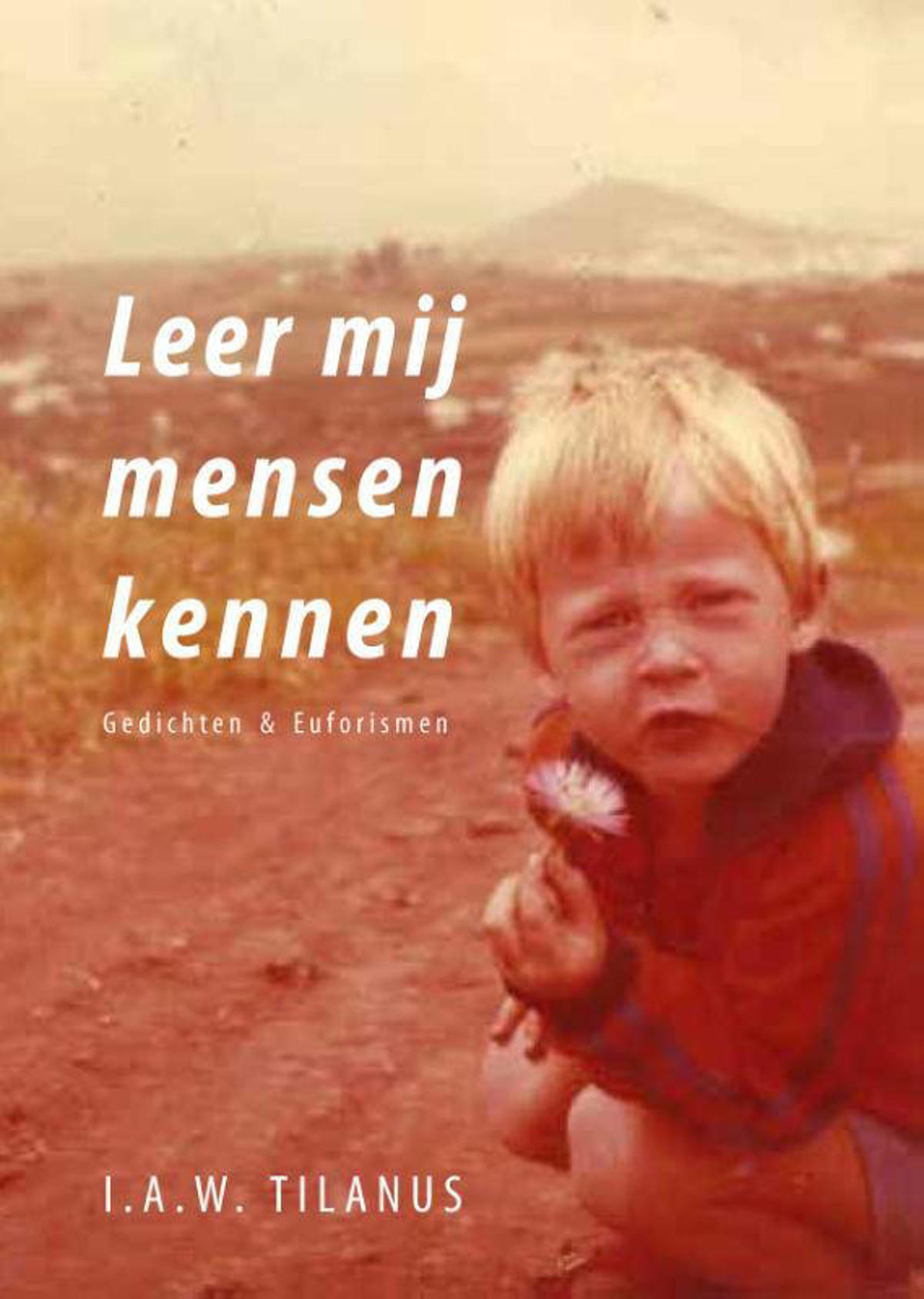 I.A.W. Tilanus Leer mij mensen kennen | wehkamp