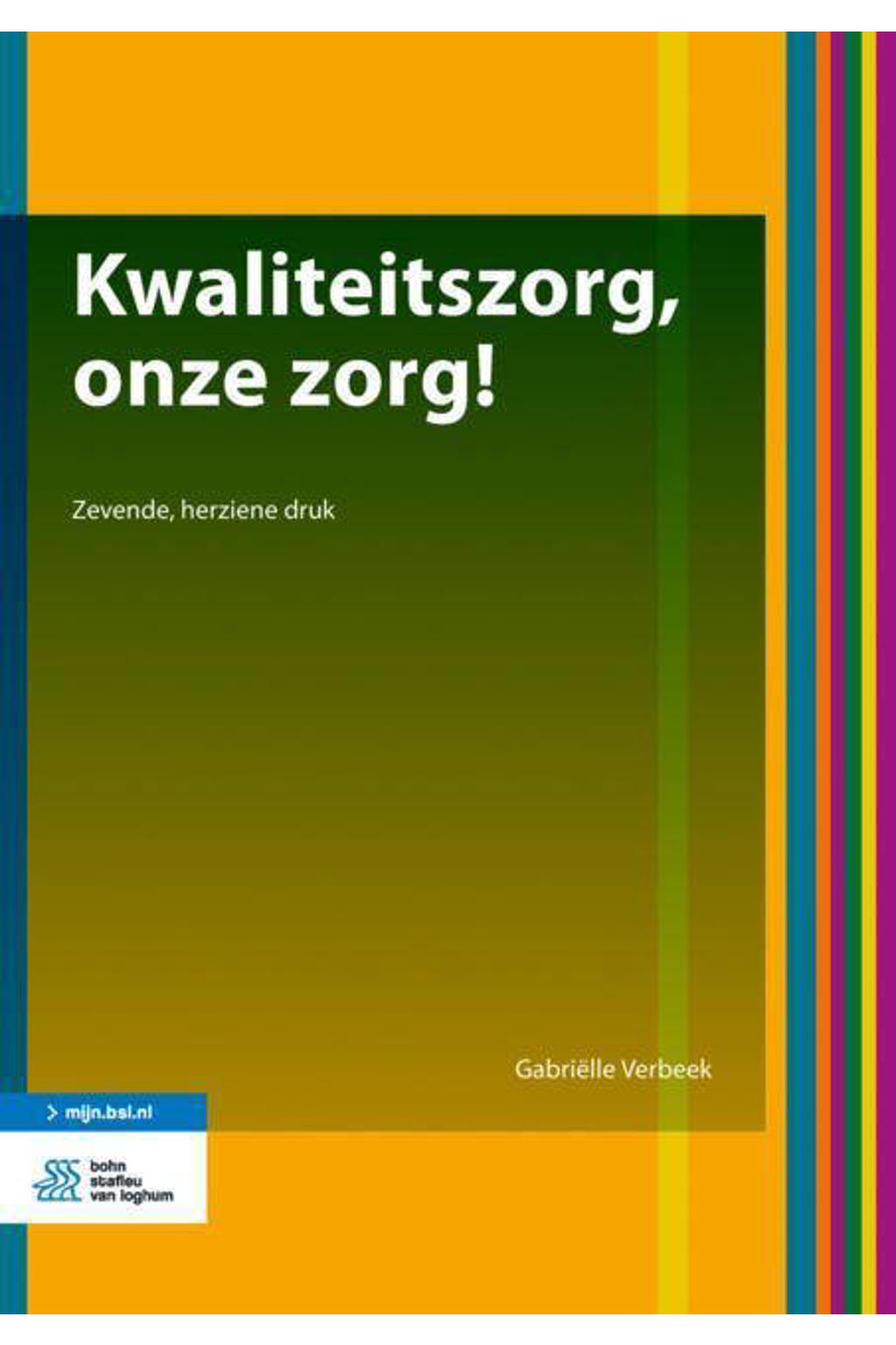 Gabriëlle Verbeek Kwaliteitszorg, onze zorg! | wehkamp