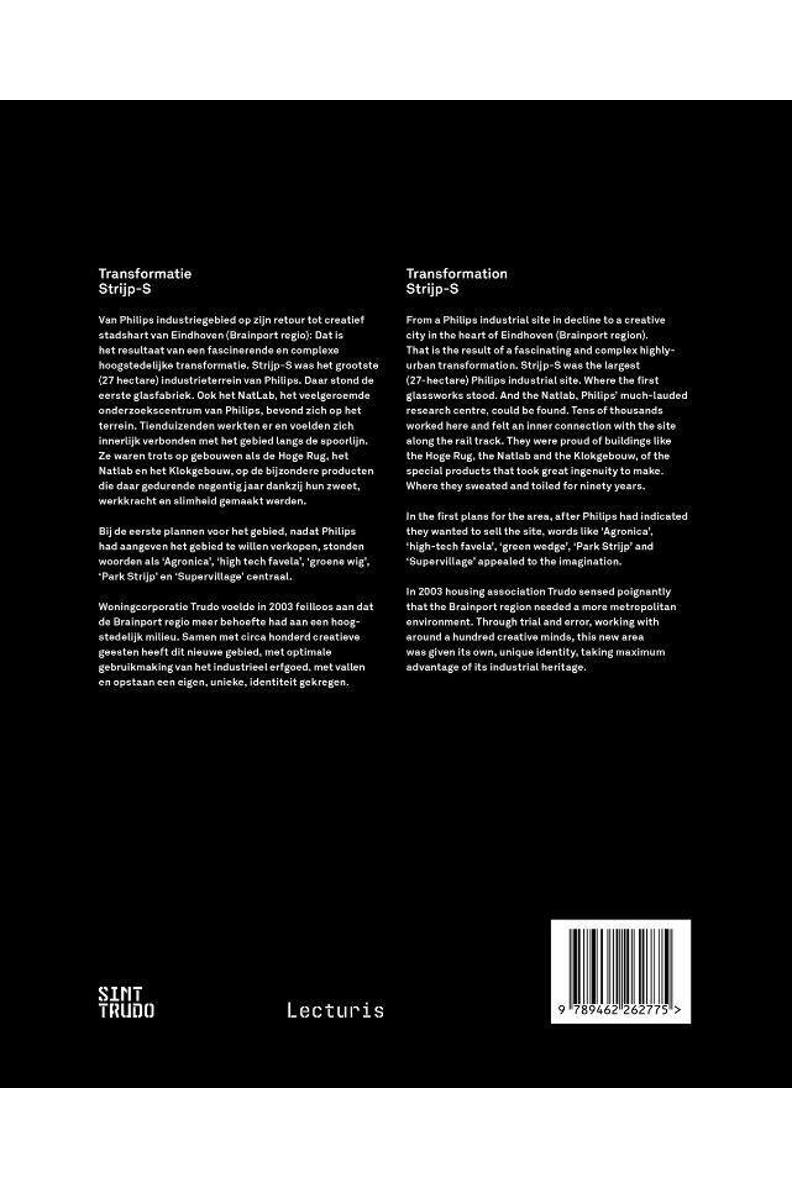 Thom Aussems en Hans Horsten Transformatie transformation Strijp-S ...