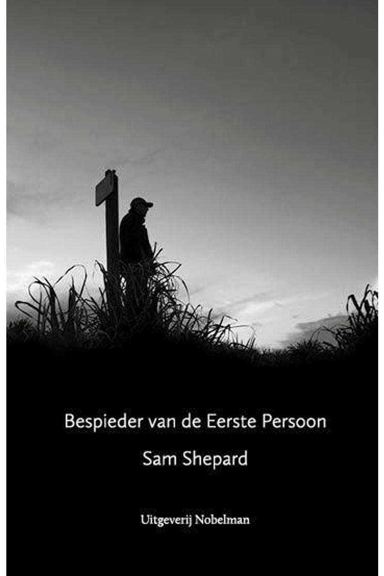 Sam Shepard Bespieder van de Eerste Persoon | wehkamp