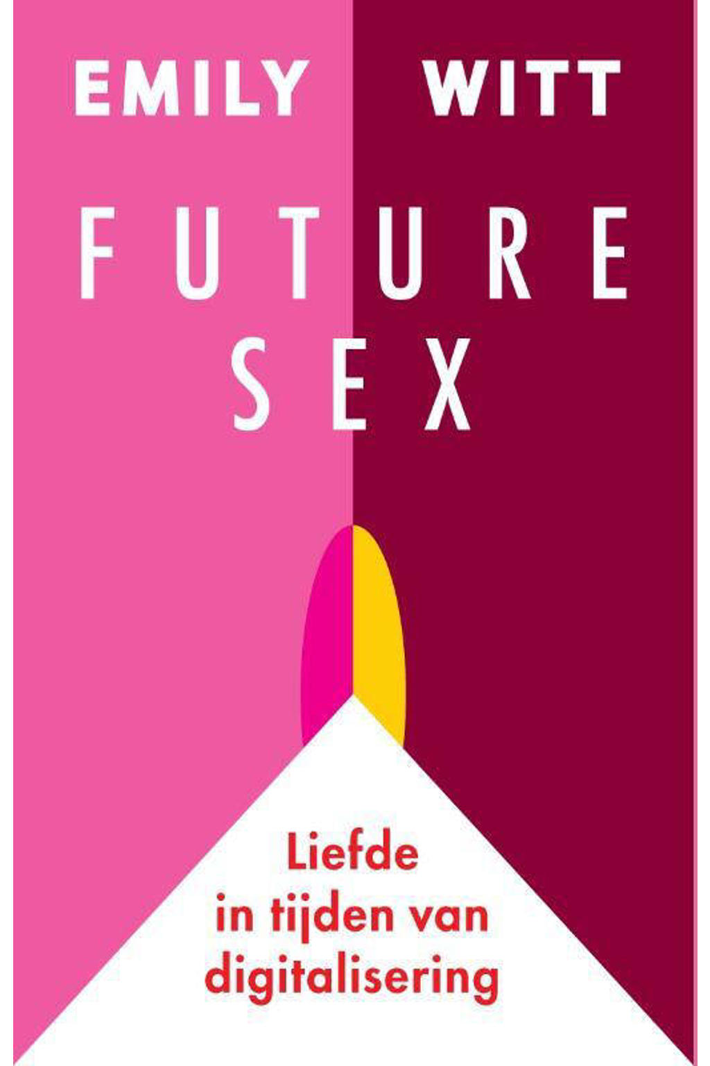 Emily Witt Future sex kopen? | Morgen in huis | wehkamp