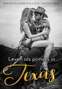 Debra Eliza Mane en Lizzie van den Ham Leven als prinses in Texas | wehkamp