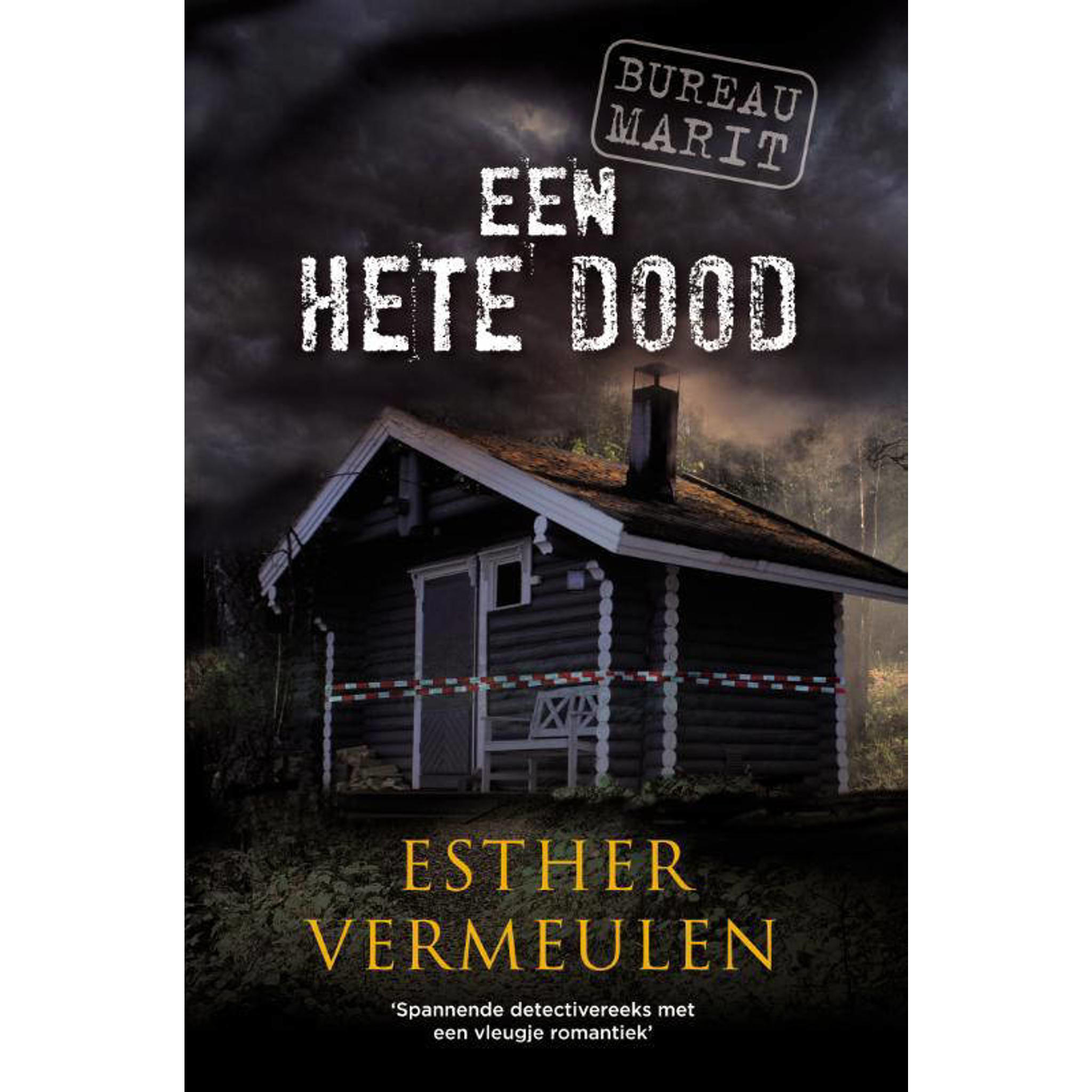Esther Vermeulen Bureau Marit: Een hete dood | wehkamp