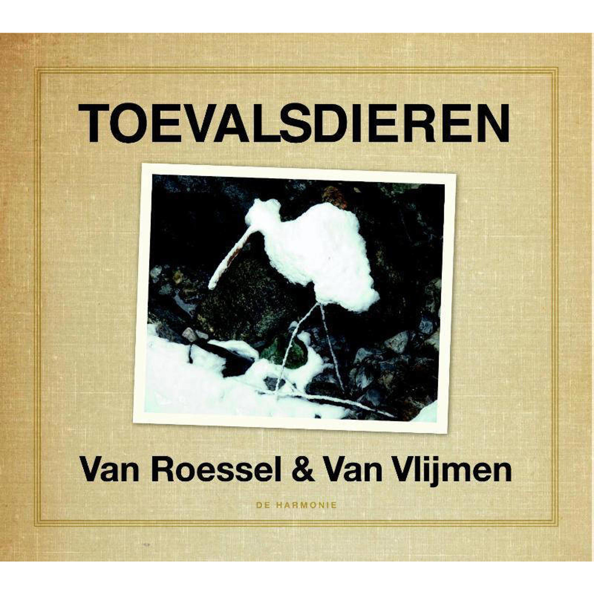 Frank van Roessel en Mara van Vlijmen Toevalsdieren | wehkamp
