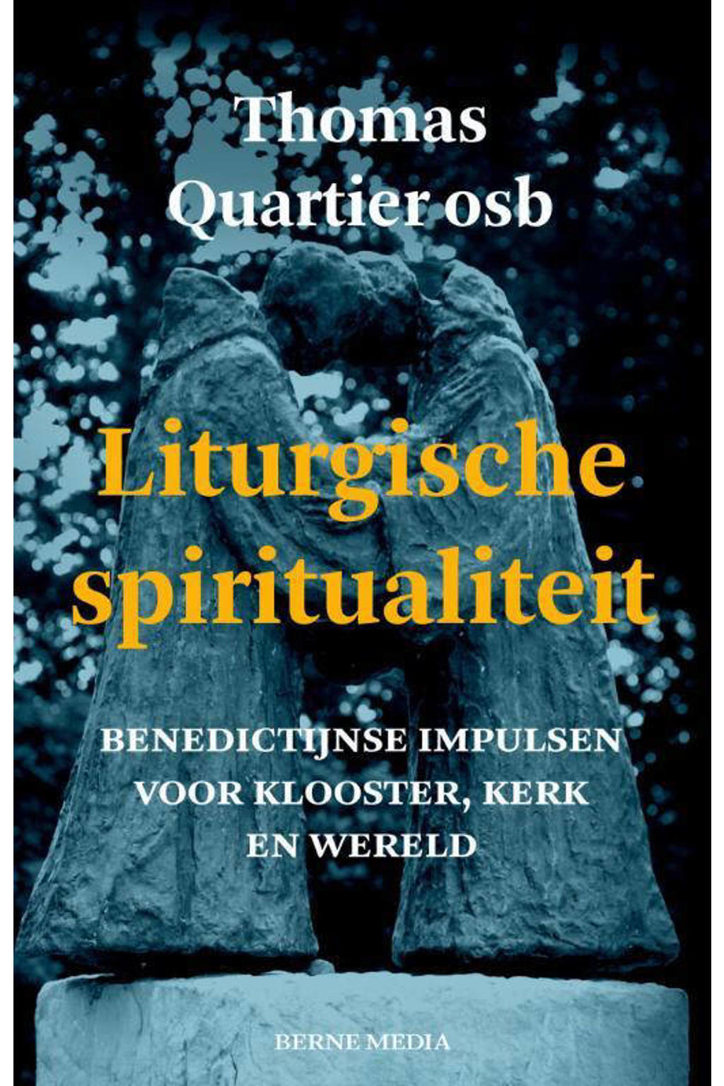 Thomas Quartier Liturgische spiritualiteit | wehkamp