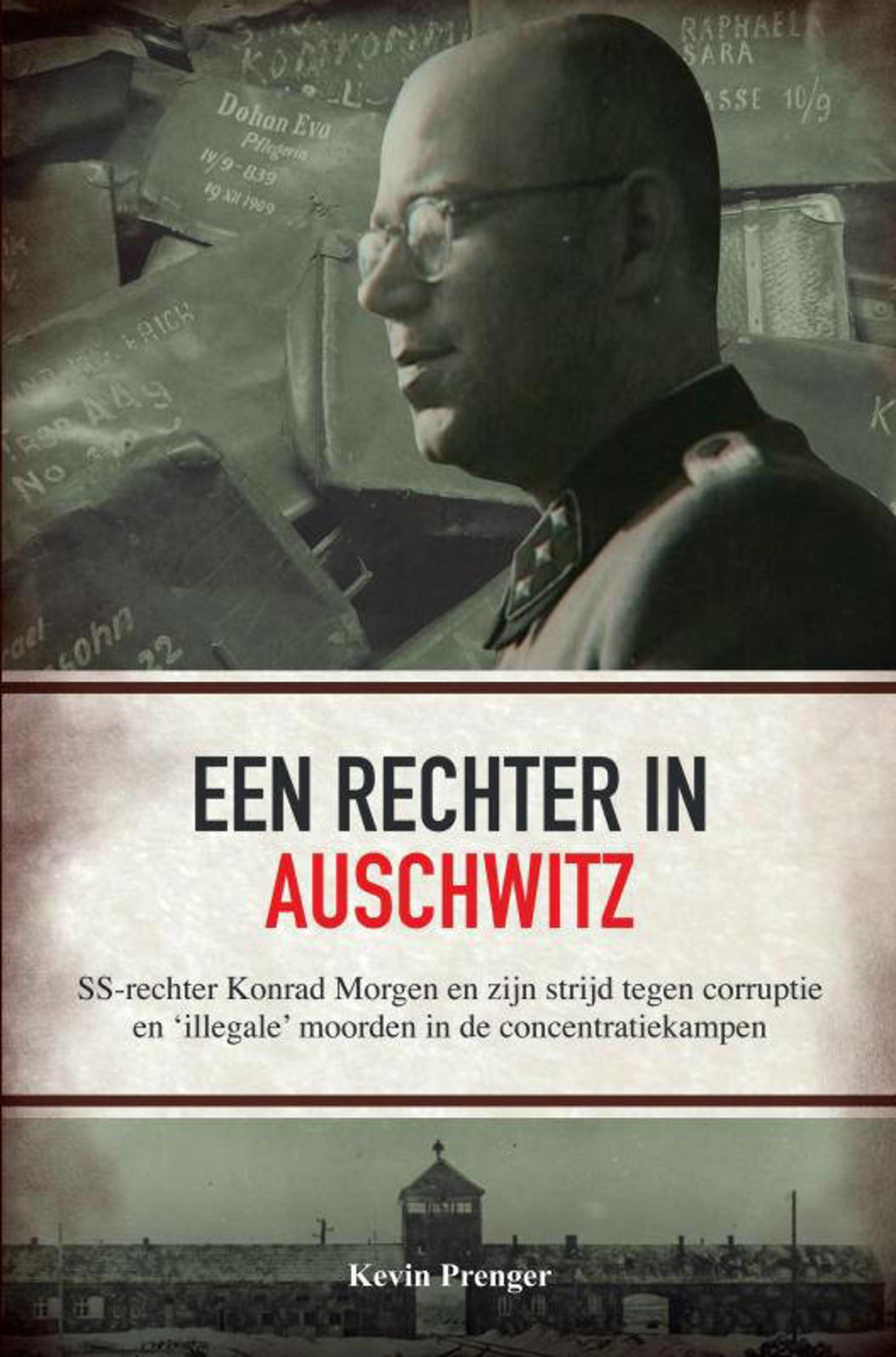 Kevin Prenger Een rechter in Auschwitz | wehkamp
