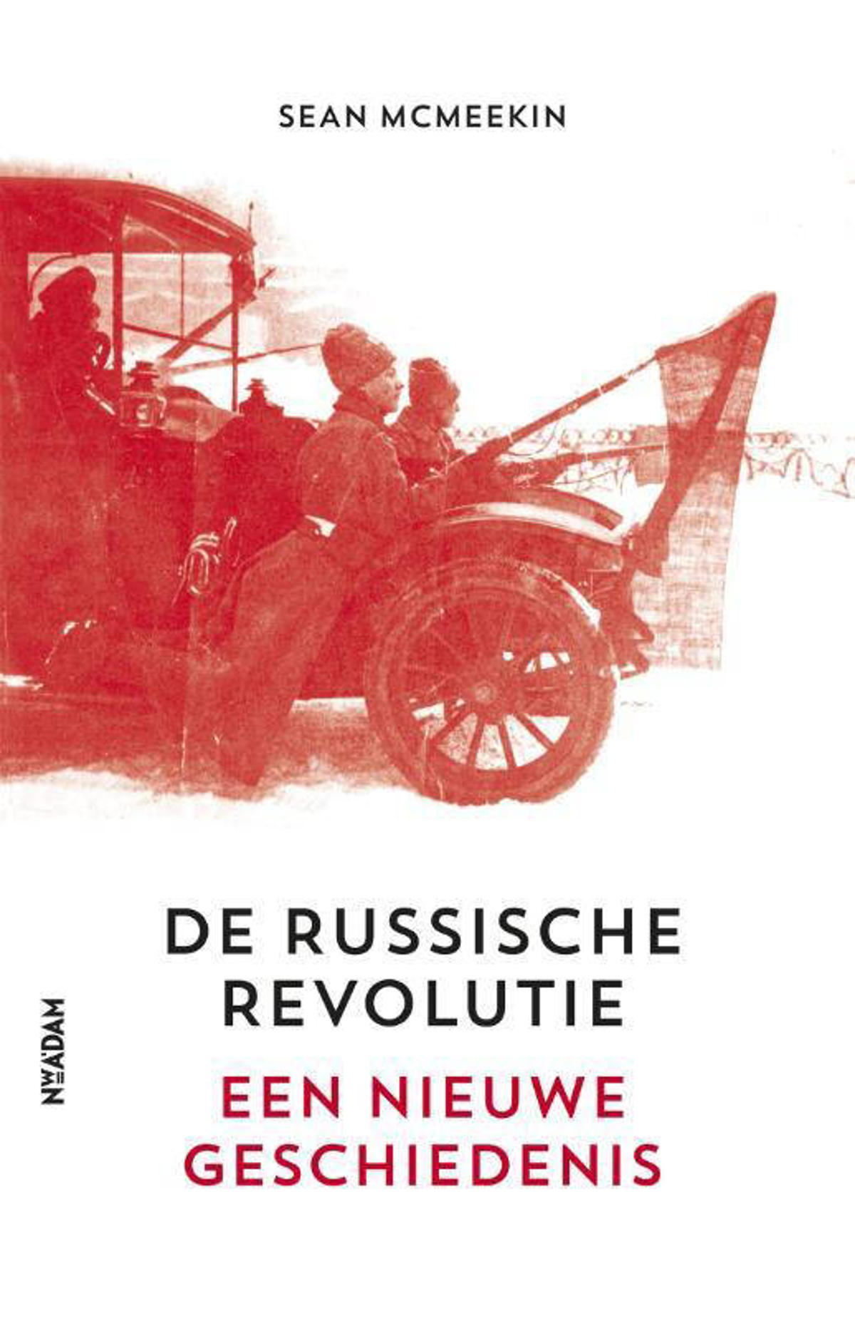 Sean McMeekin De Russische revolutie | wehkamp