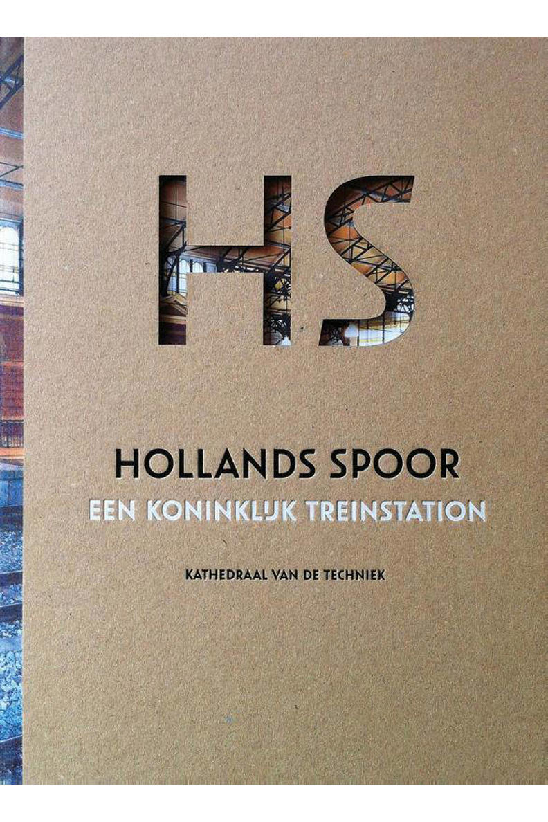 Koos Havelaar HS Hollands Spoor, een Koninklijk treinstation | wehkamp