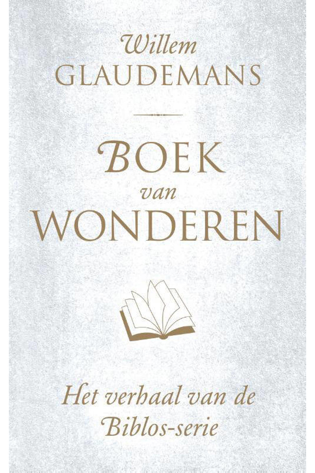 Willem Glaudemans Biblos-serie: Boek van wonderen | wehkamp