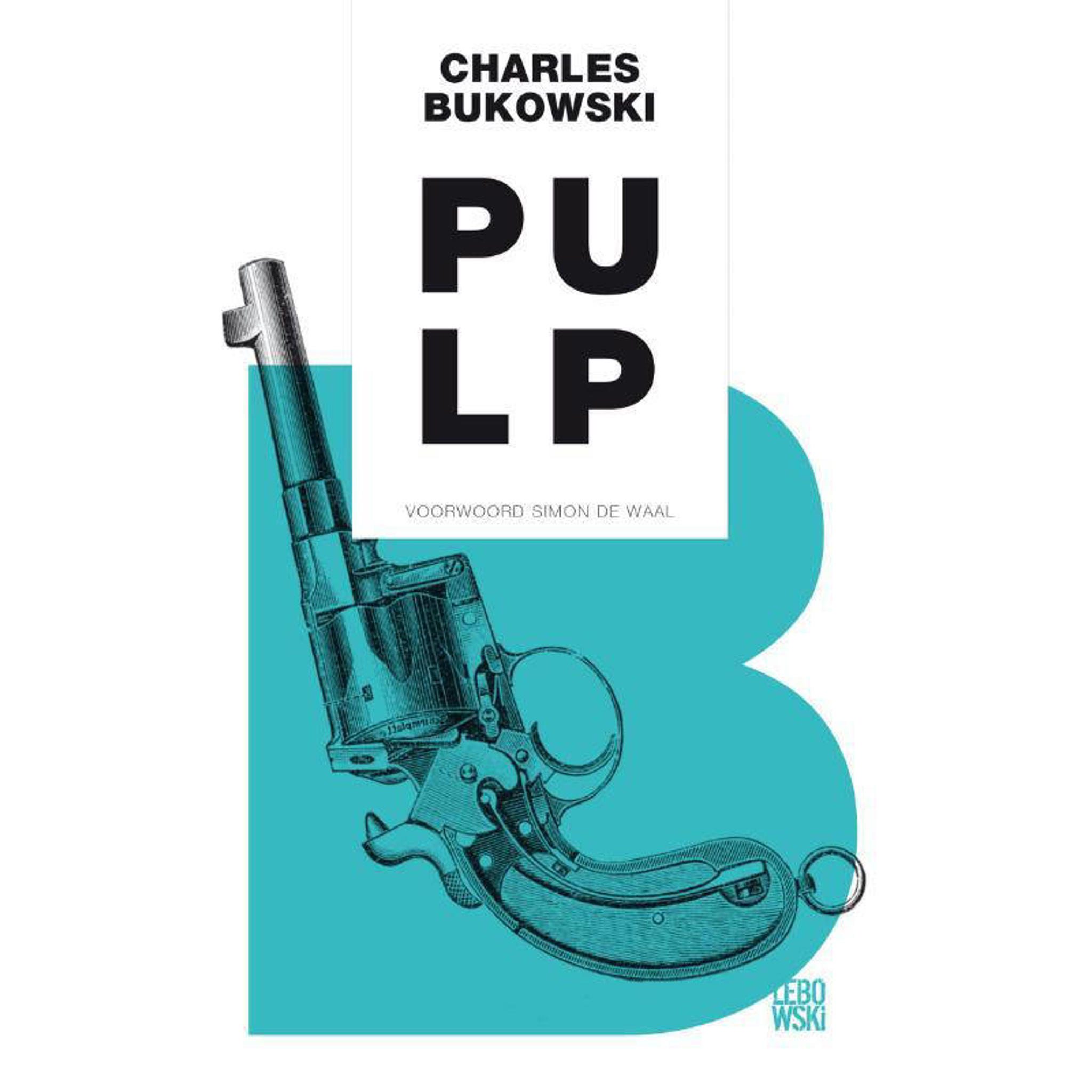Charles Bukowski Pulp | wehkamp