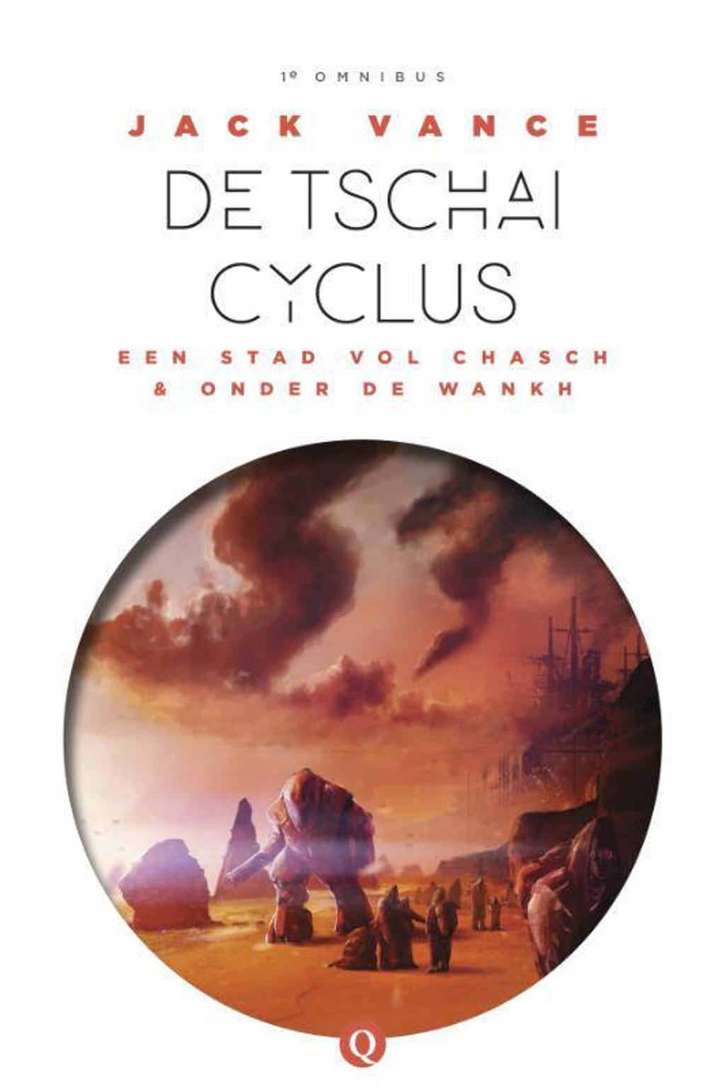 Jack Vance De Tschai-cyclus: De Tschai-cyclus: Een stad vol Chasch ...