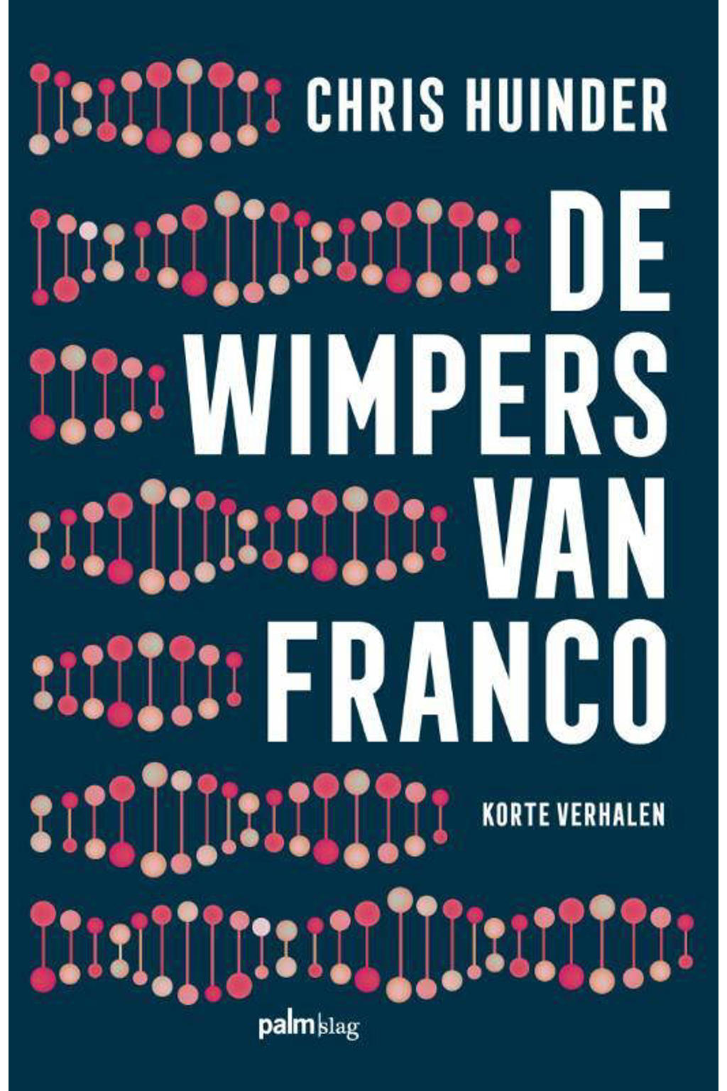 Chris Huinder De wimpers van Franco | wehkamp Chris Huinder De wimpers van Franco | wehkamp