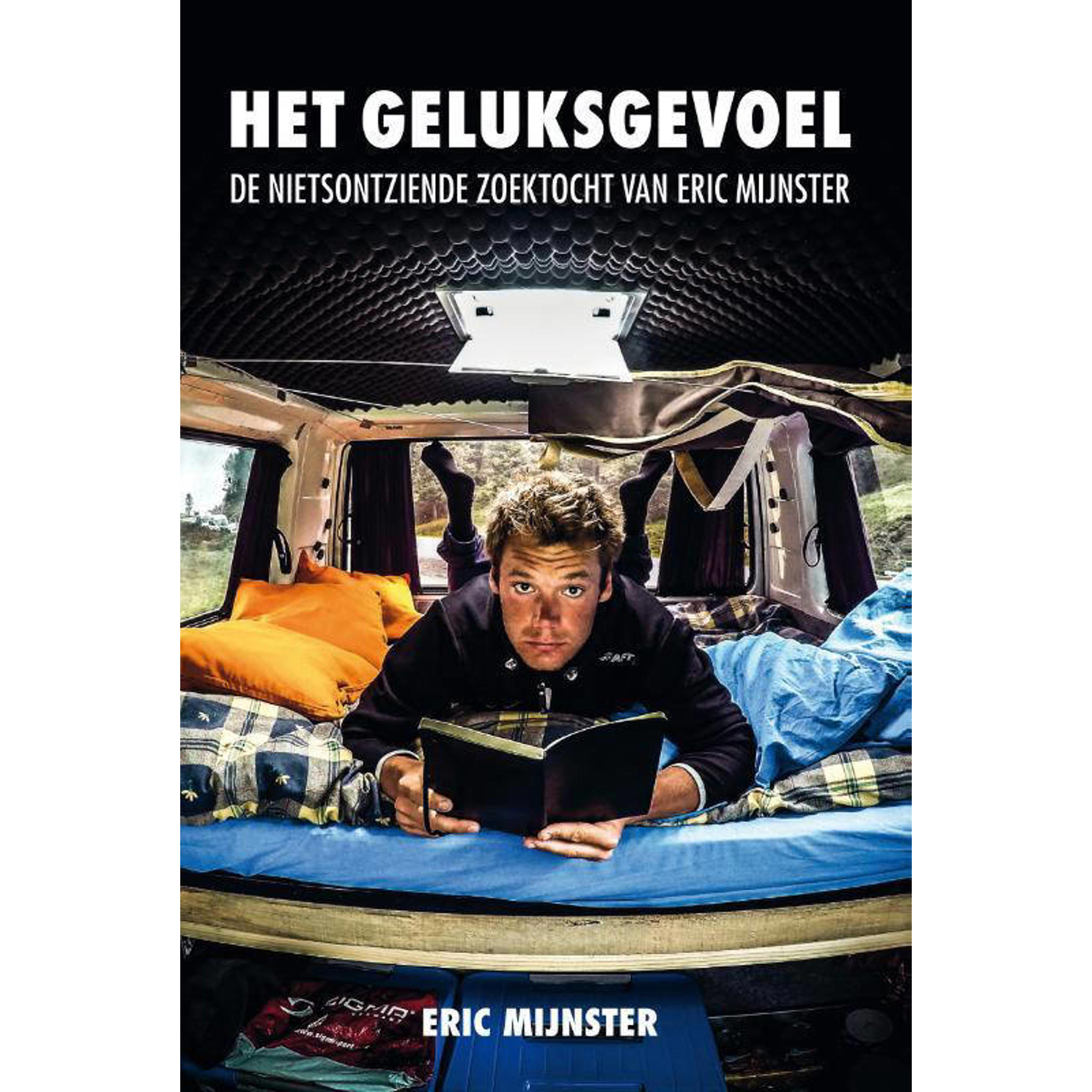 Eric Mijnster Het geluksgevoel | wehkamp