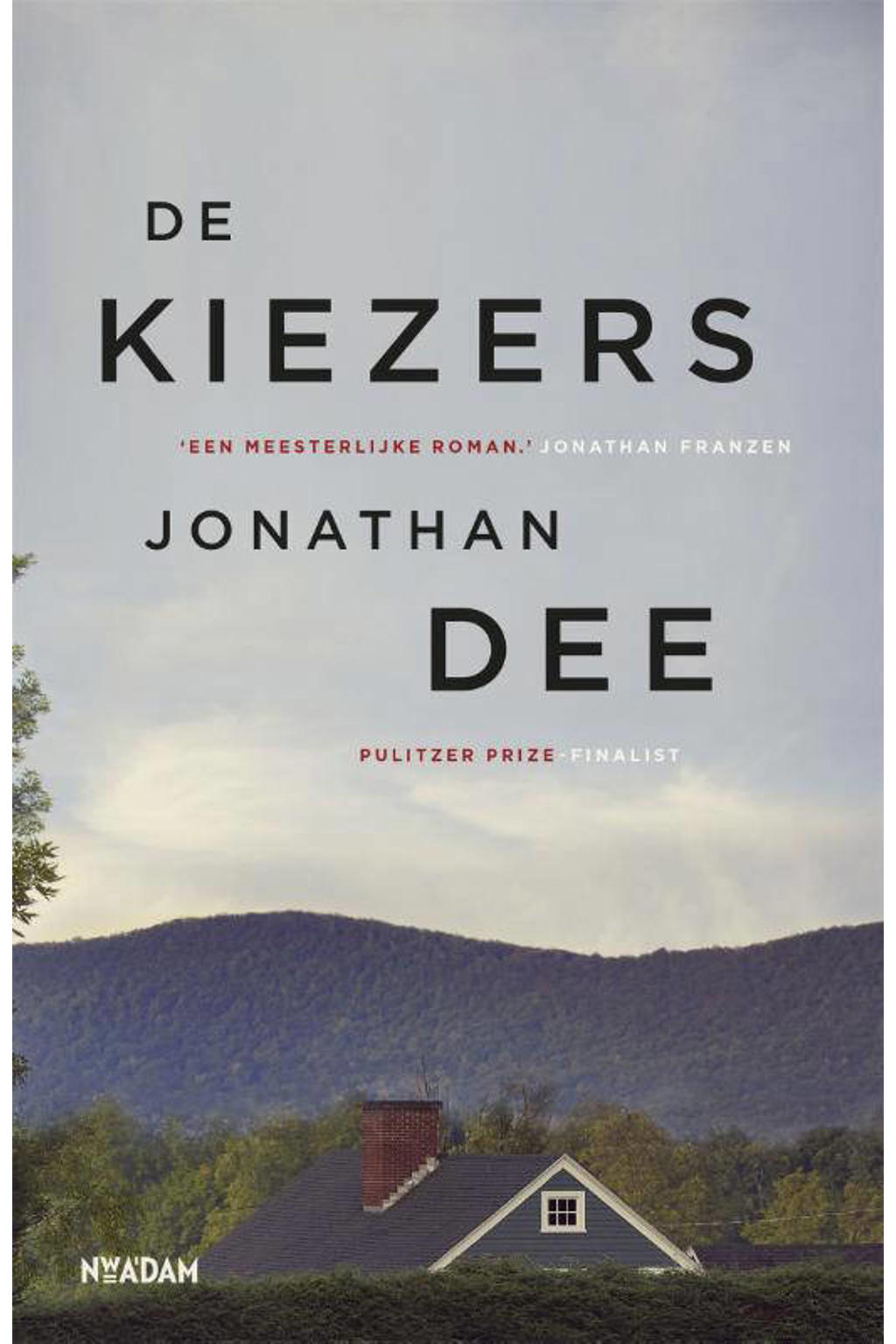 Jonathan Dee De kiezers kopen? | Morgen in huis | wehkamp