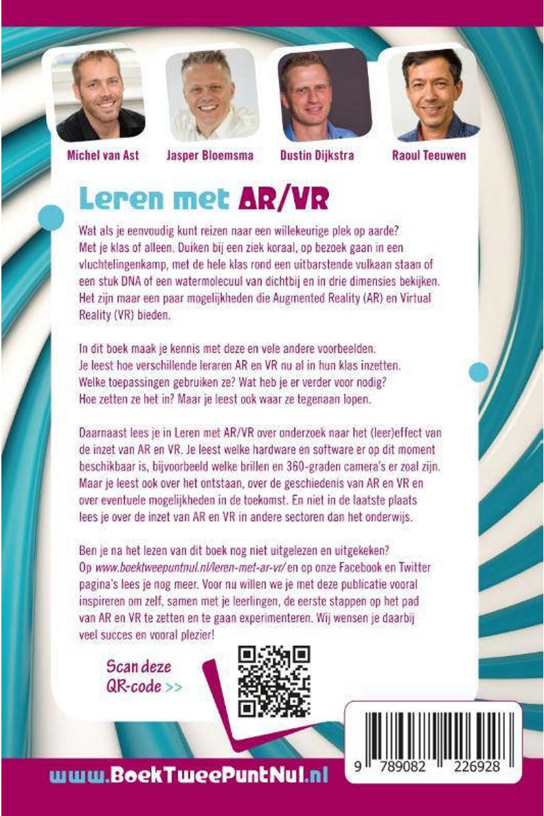 Michel van Ast, Jasper Bloemsma, Dustin Dijkstra, e.a. Leren met AR/VR ...