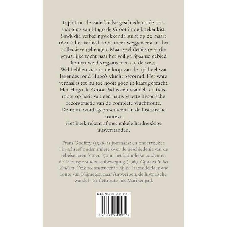 Frans Godfroy Hugo de Groot Pad, historische wandel- en fietsroute ...