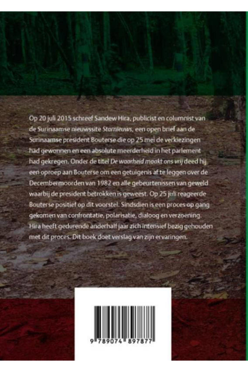 Sandew Hira De getuigenis van president Desi Bouterse | wehkamp