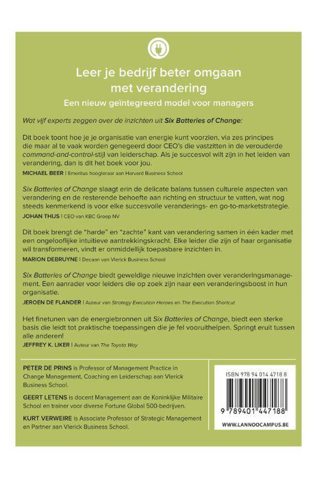 Peter De Prins, Geert Letens en Kurt Verweire Six Batteries of Change ...