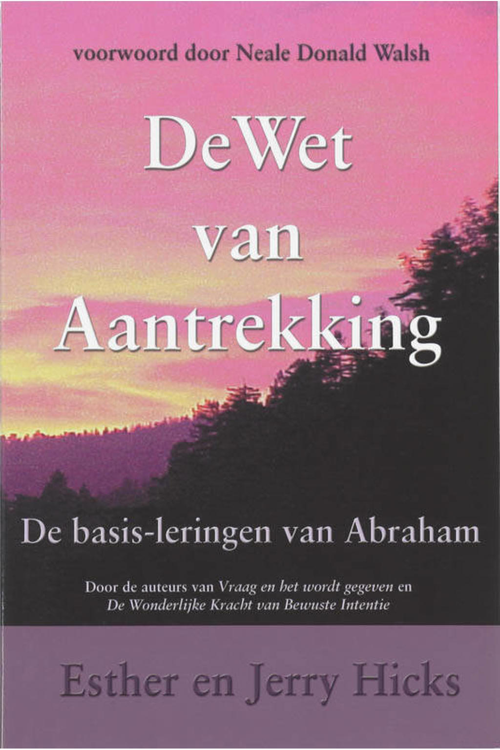 E. Hicks en J. Hicks De wet van Aantrekking | wehkamp