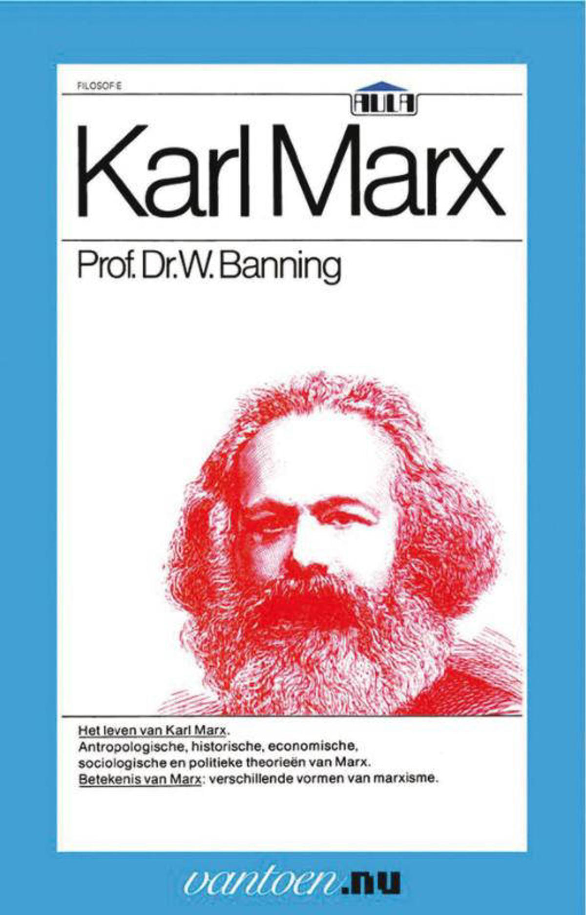 W. Prof. Dr. Banning Vantoen.nu: Karl Marx | wehkamp