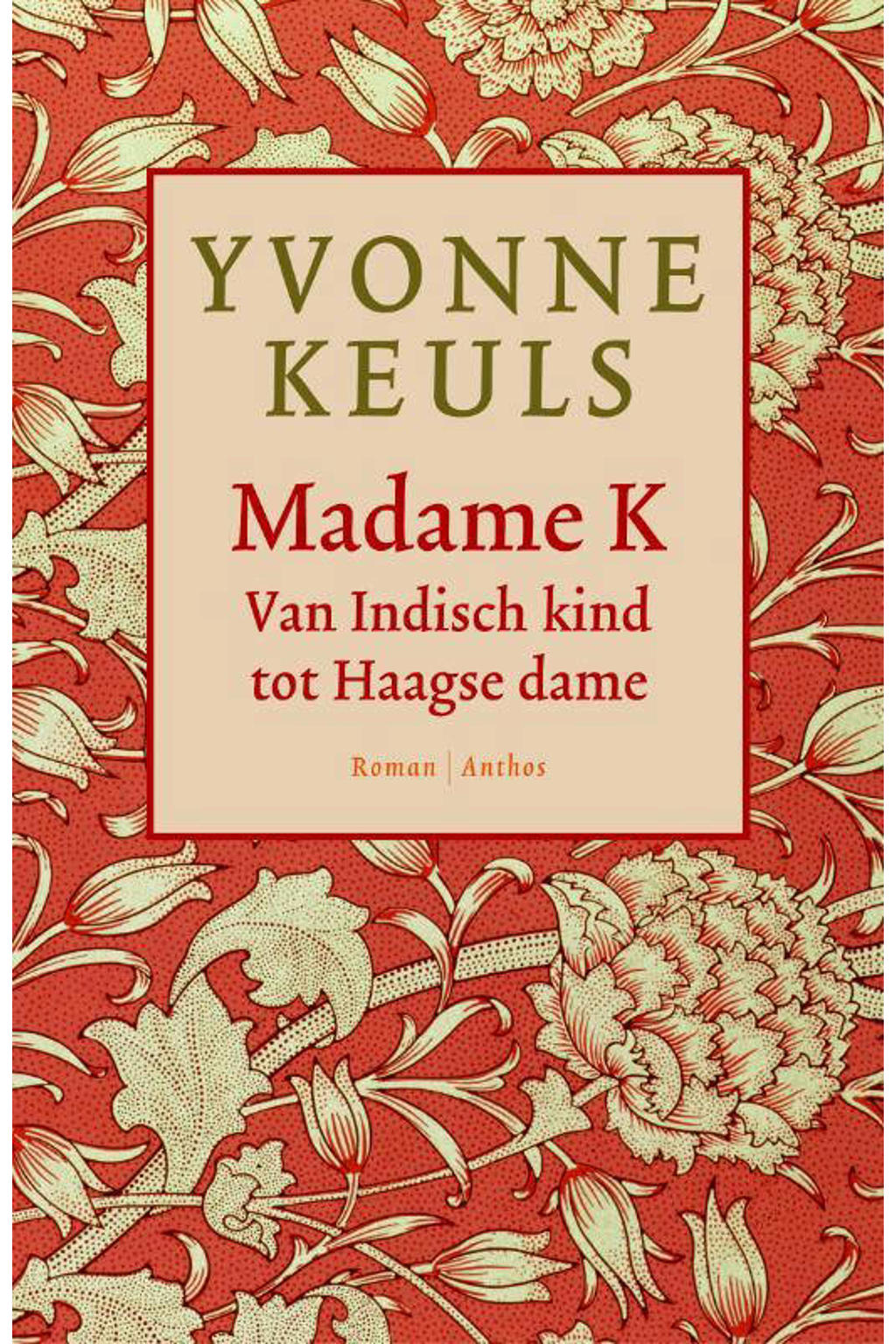 Yvonne Keuls Madame K kopen? | Morgen in huis | wehkamp