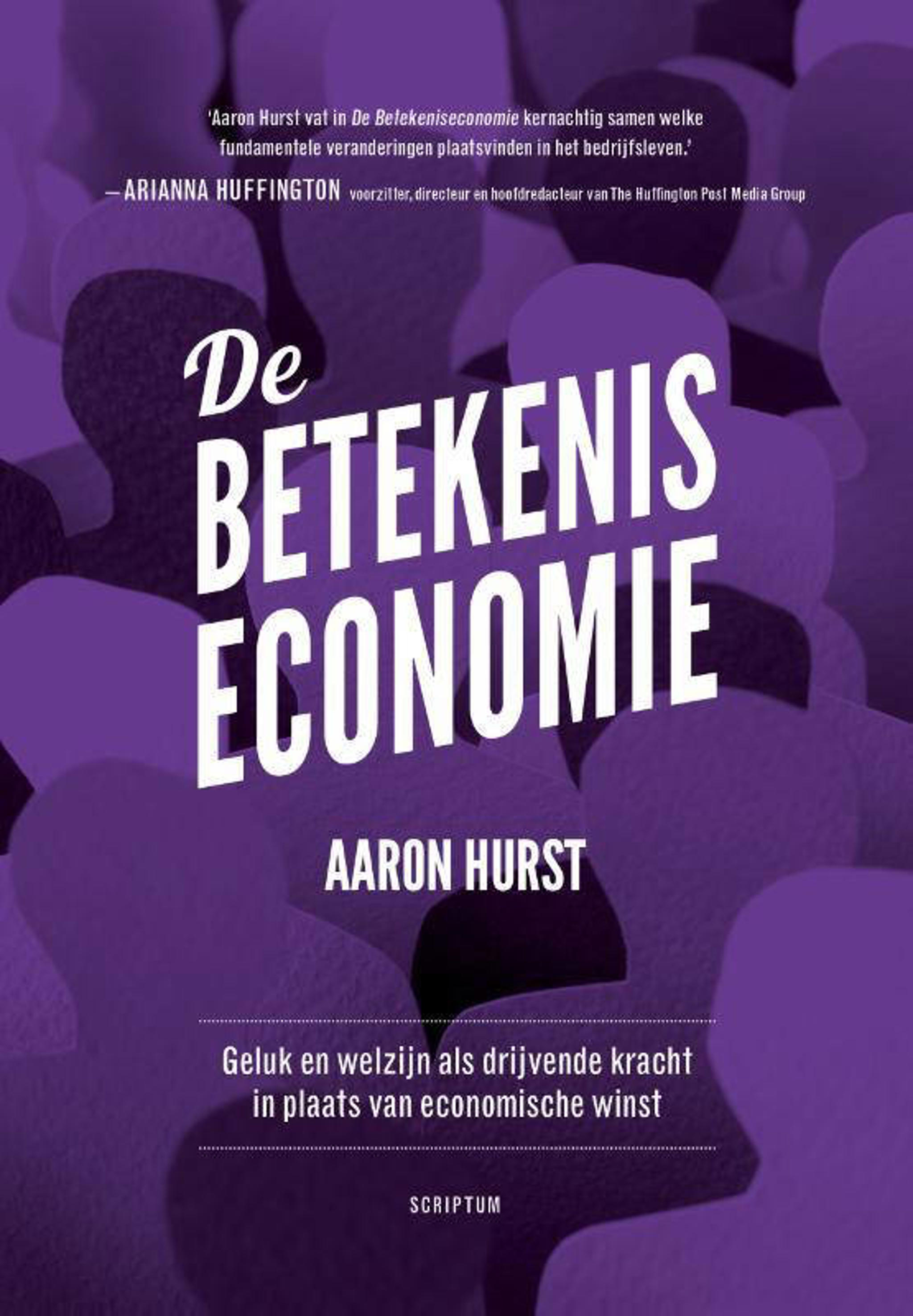 Aaron Hurst De betekeniseconomie | wehkamp