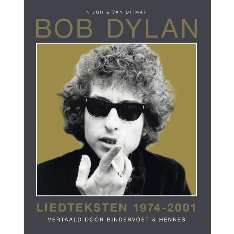 Bob Dylan Liedteksten 1974-2001 | wehkamp