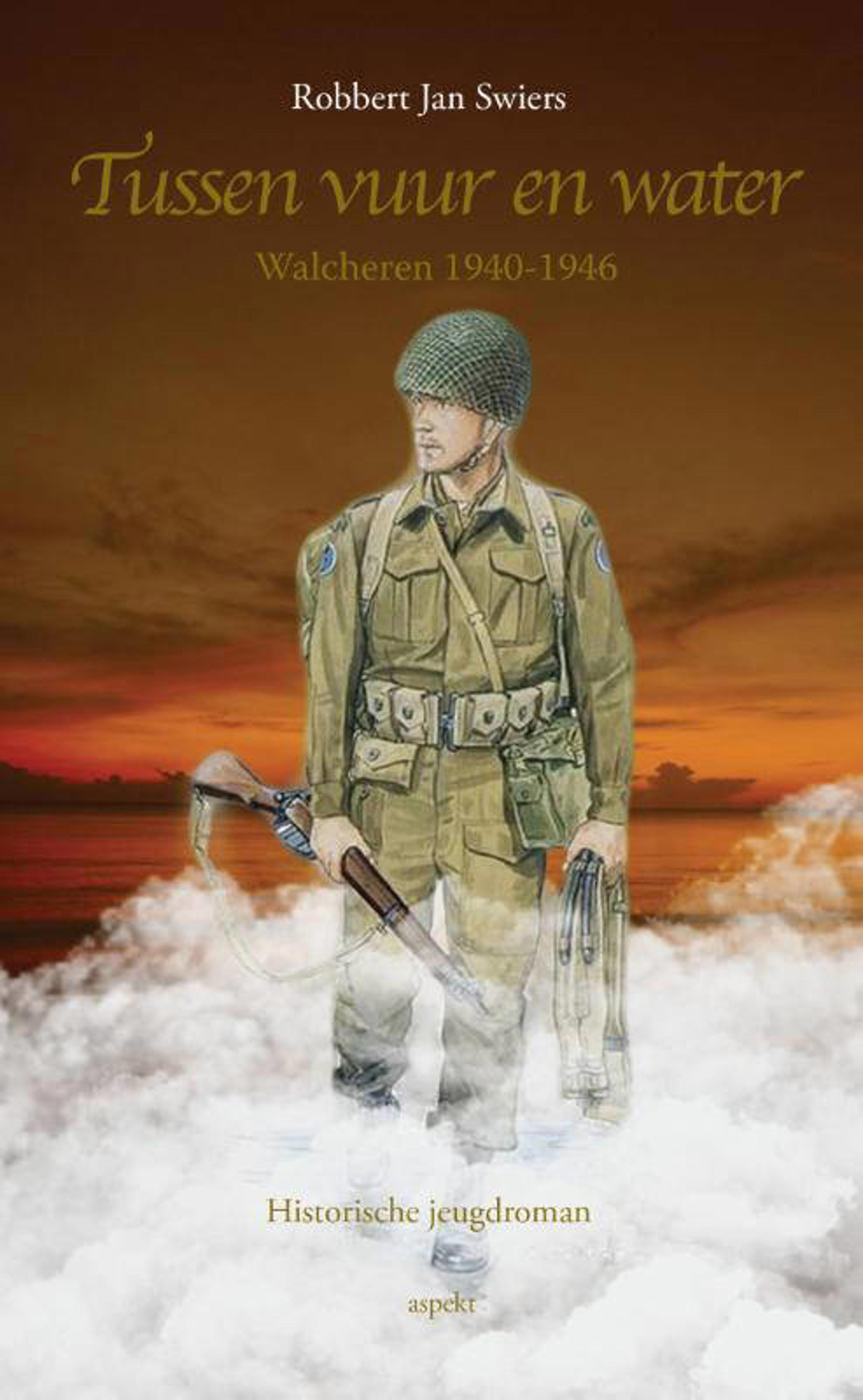 Robbert Jan Swiers In het heetst van de strijd - verhalen in tijden van ...