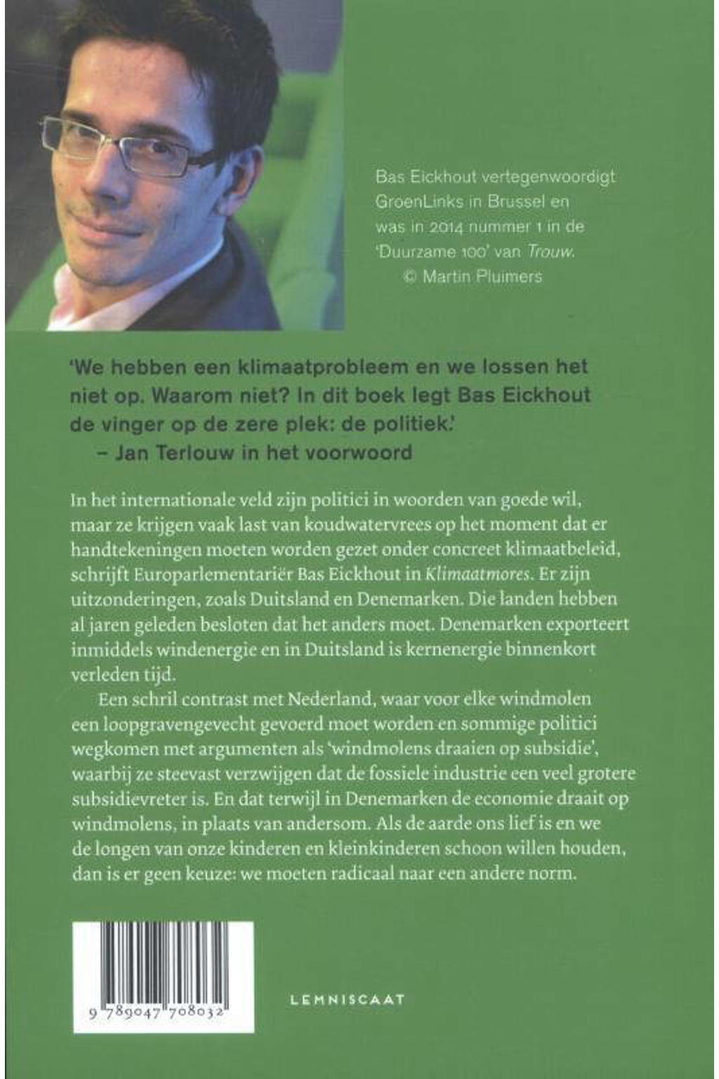 Bas Eickhout Klimaatmores kopen? | Morgen in huis | wehkamp