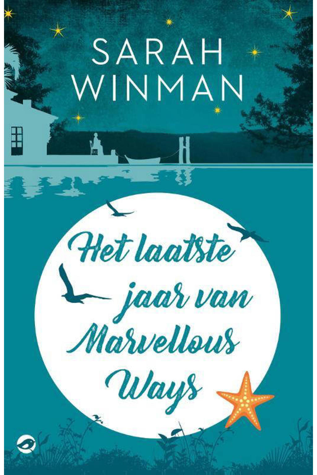 Sarah Winman Het laatste jaar van Marvellous Ways | wehkamp