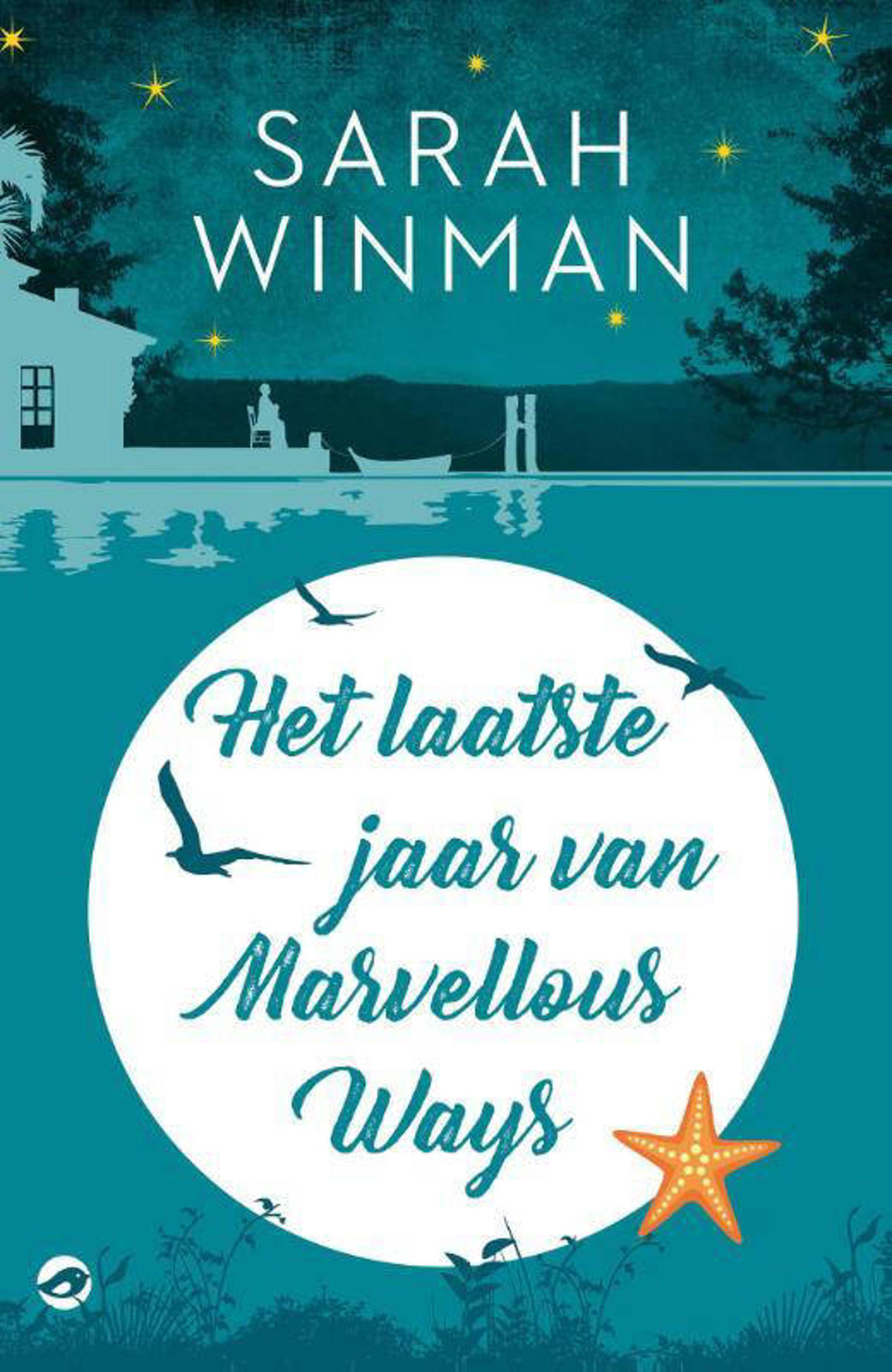 Sarah Winman Het laatste jaar van Marvellous Ways | wehkamp