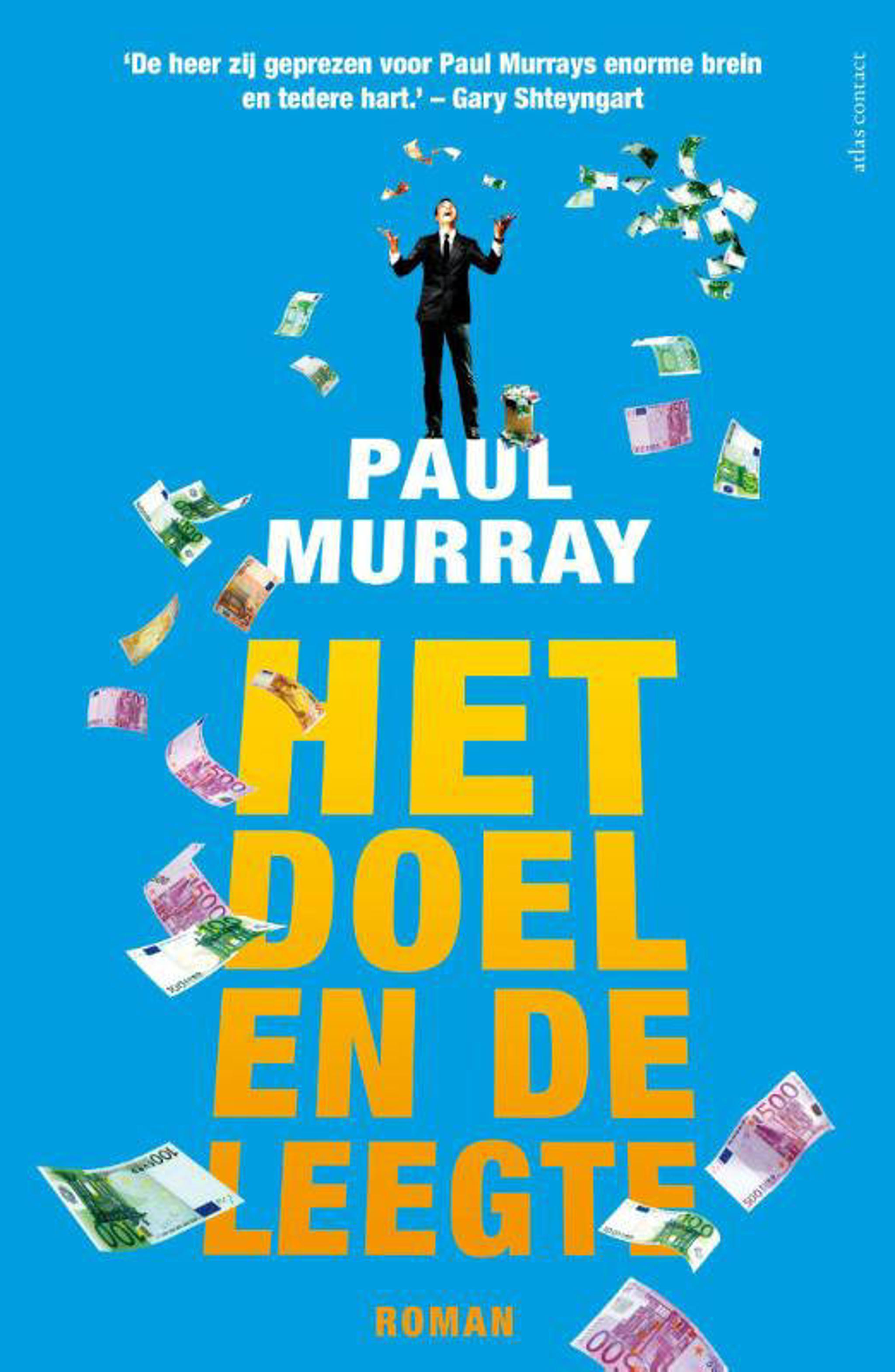 Paul Murray Het doel en de leegte | wehkamp