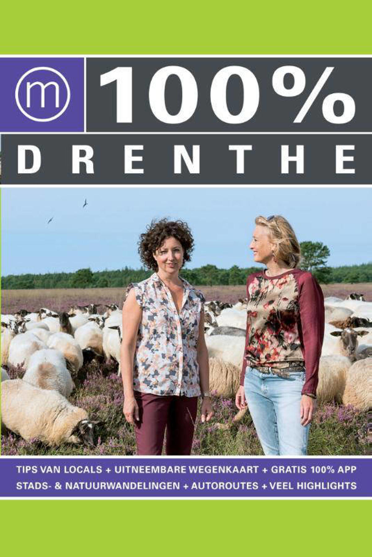 Judith de Ruiter en Mark Voortman 100% regiogidsen: 100% Drenthe | wehkamp