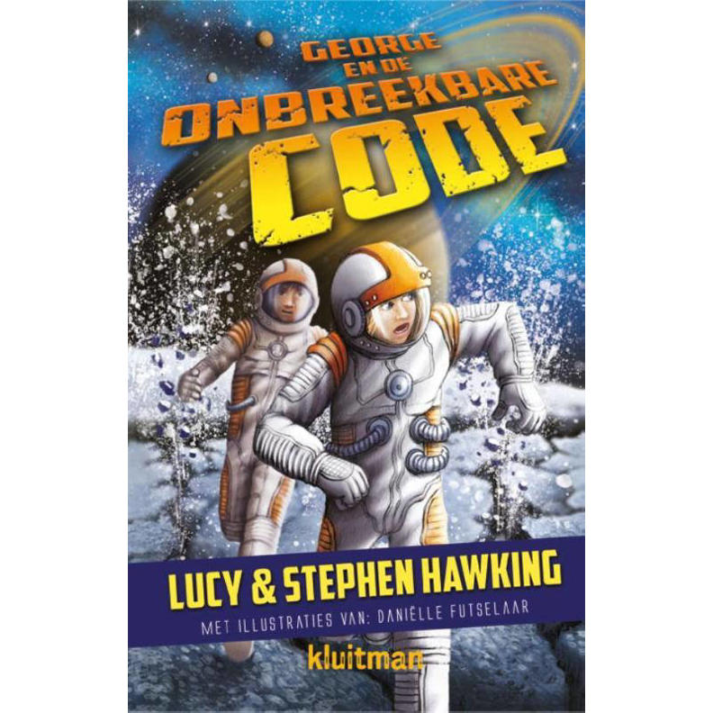 Lucy Hawking en Stephen Hawking George: George en de onbreekbare code 4 ...