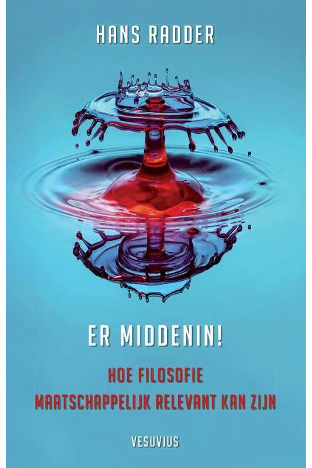Hans Radder Er middenin! kopen? | Morgen in huis | wehkamp