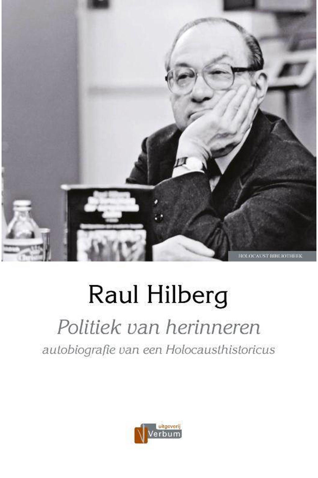 Raul Hilberg Politiek van herinneren | wehkamp