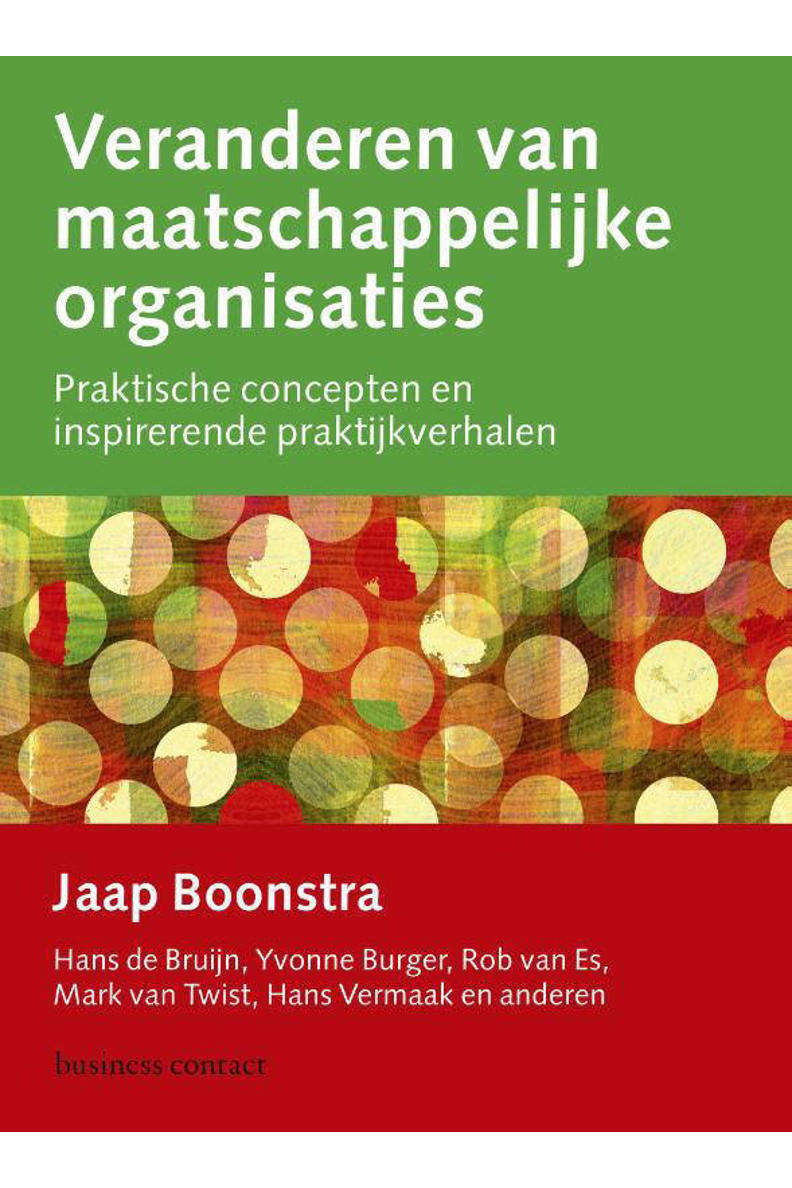 Jaap Boonstra, Hans de Bruijn, Yvonne Burger, e.a. Veranderen van ...